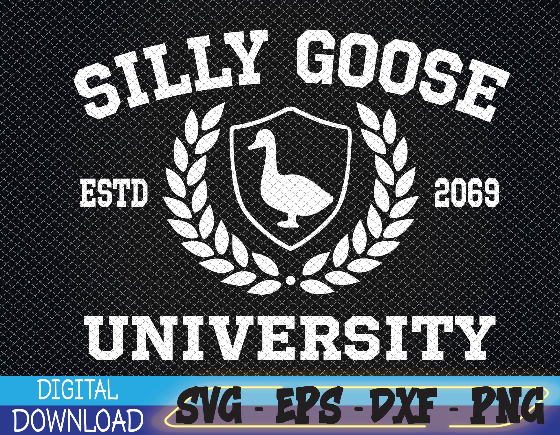 Silly Goose University Funny Meme School Bird Svg, Eps, Png, | Inspire ...