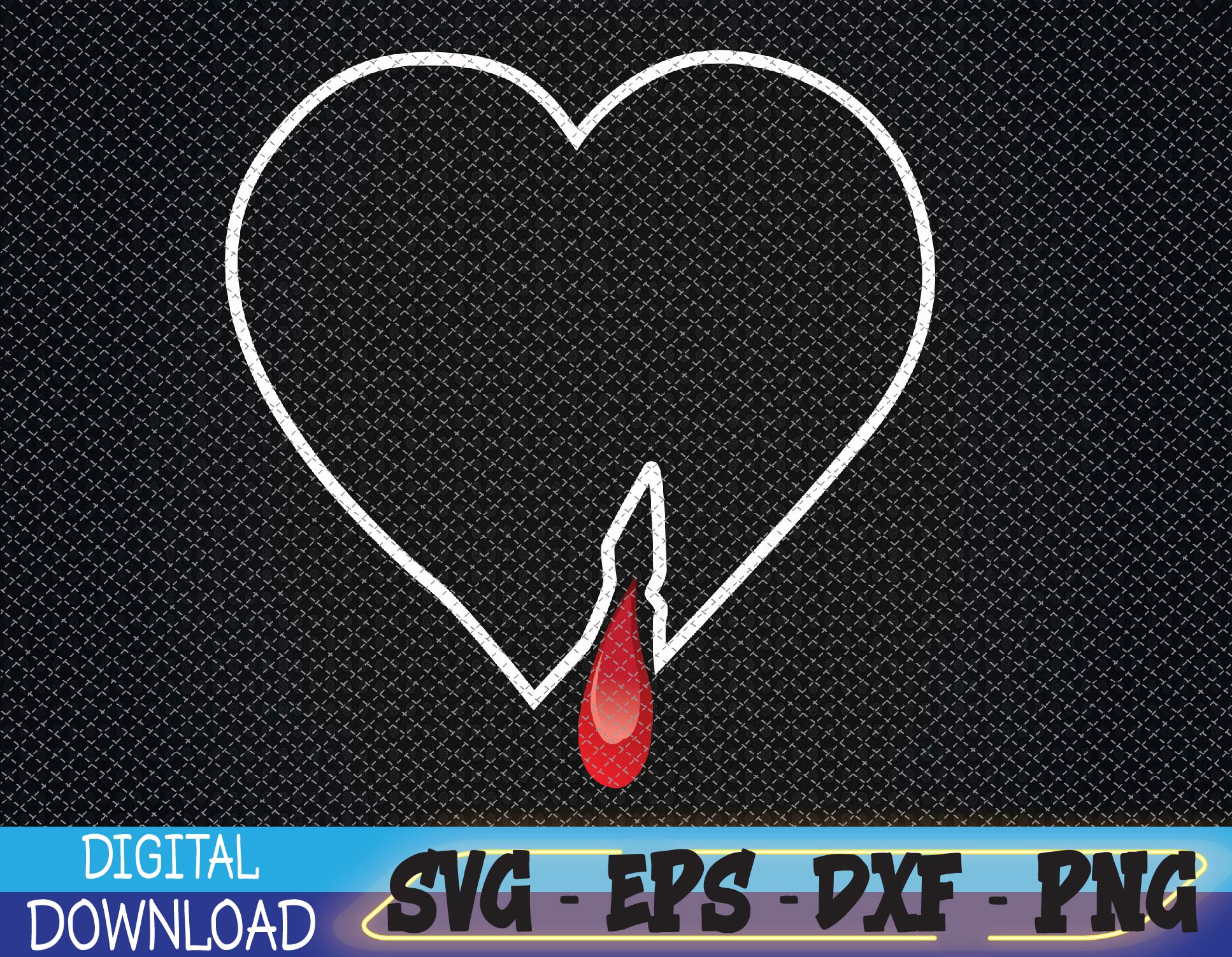 Broken Heart - Heart - Blood Heart Svg, Eps, Png, Dxf, Digit - Inspire ...