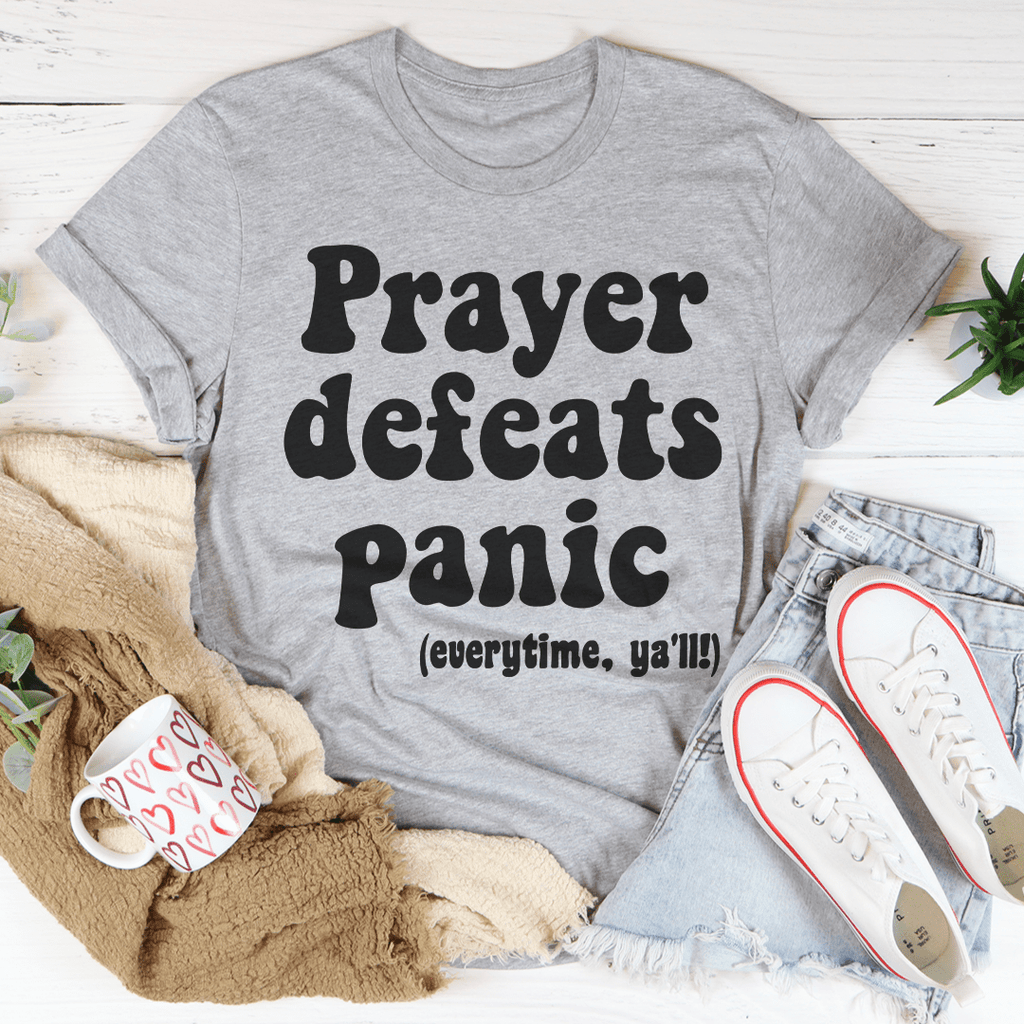 Prayer Defeats Panic Tee | Inspire Uplift
