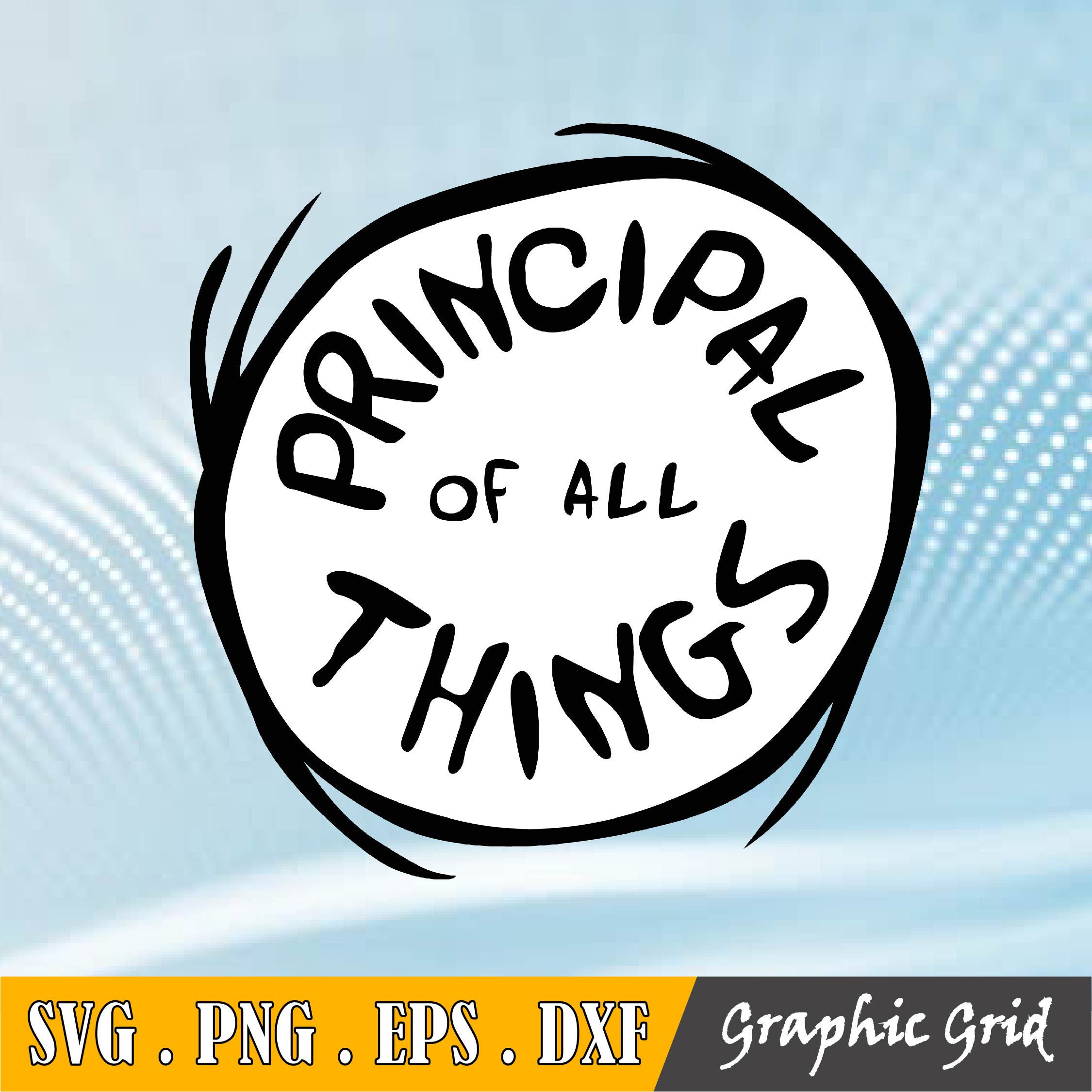 Dr Seuss Principal Of All Things Emblem Svg, Dr. Seuss Svg, | Inspire ...