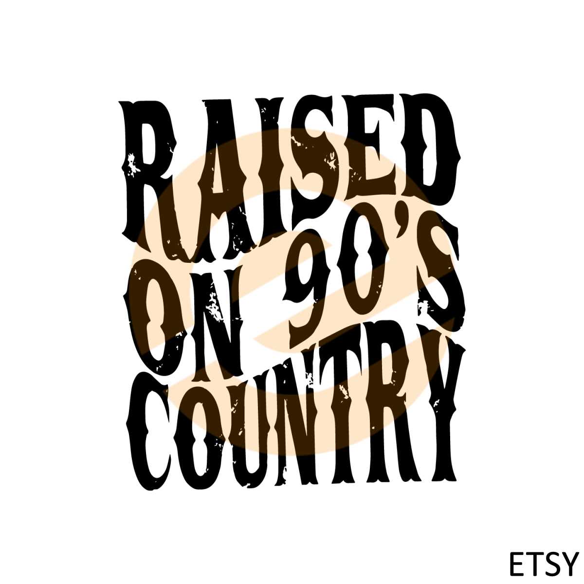 Raised On 90s Country Vintage 90s Country SVG Cutting Files Inspire