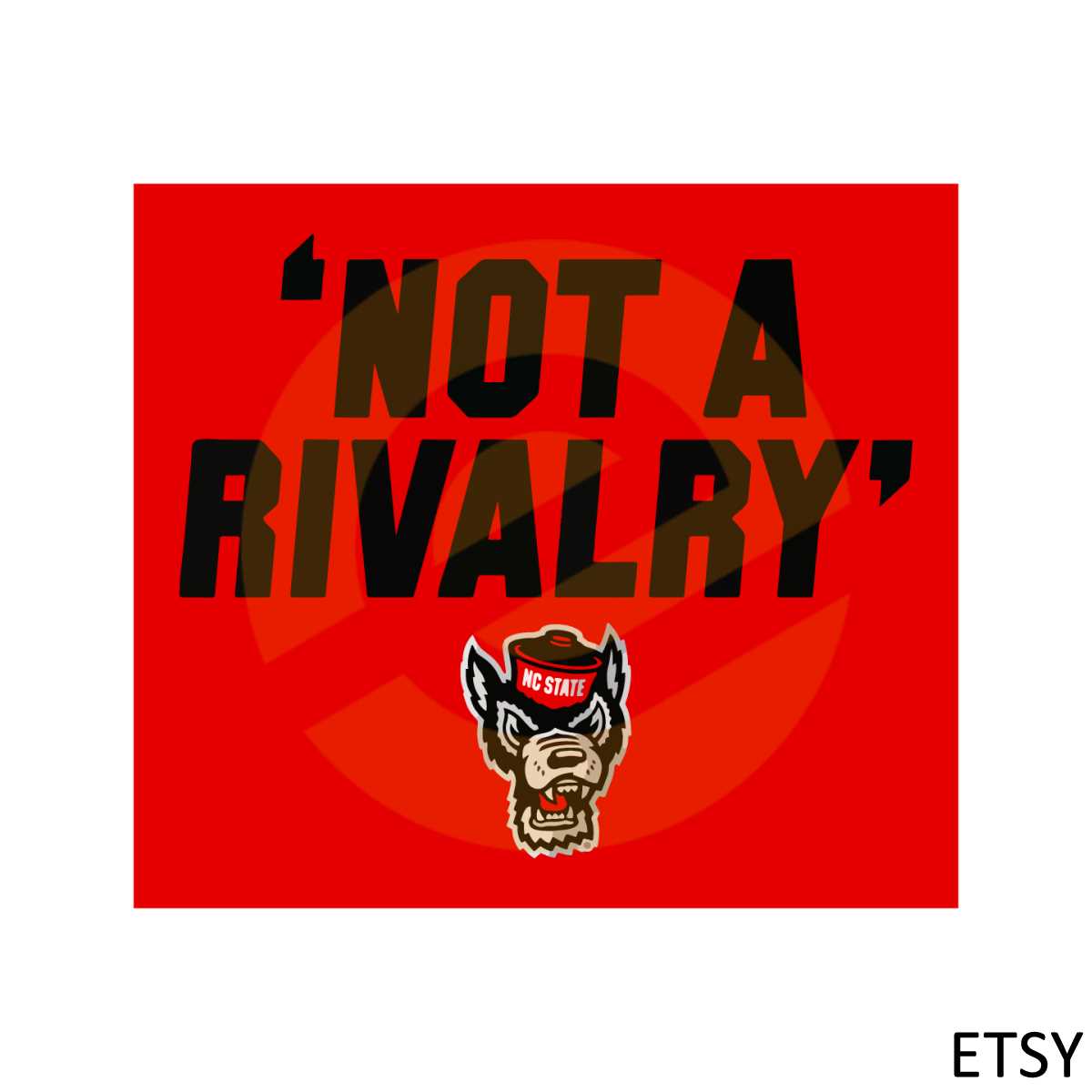 Nc State Not A Rivalry Svg Files For Cricut Sublimation File | Inspire ...