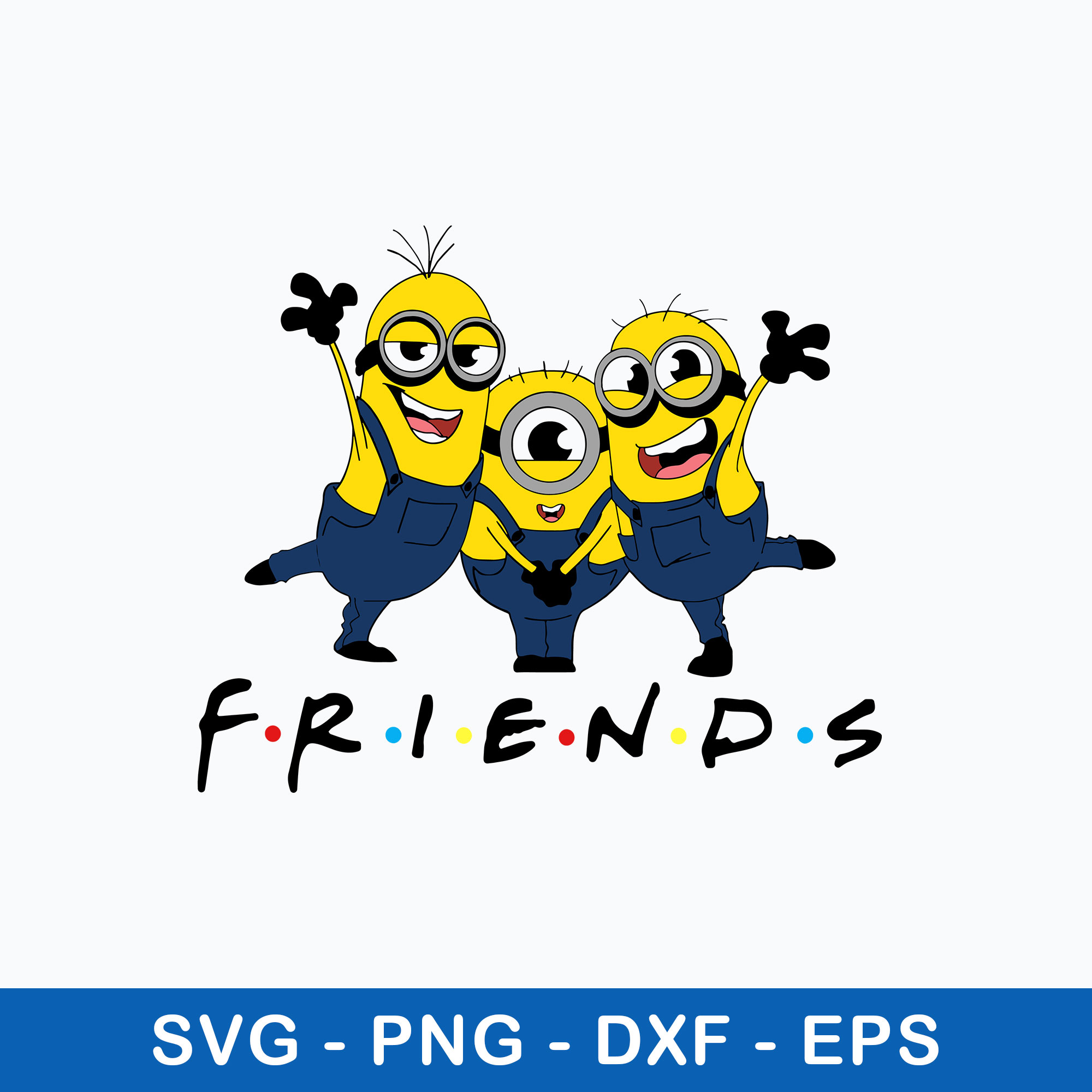 Minion Friends Svg, Minion Svg, Png Dxf Eps File | Inspire Uplift