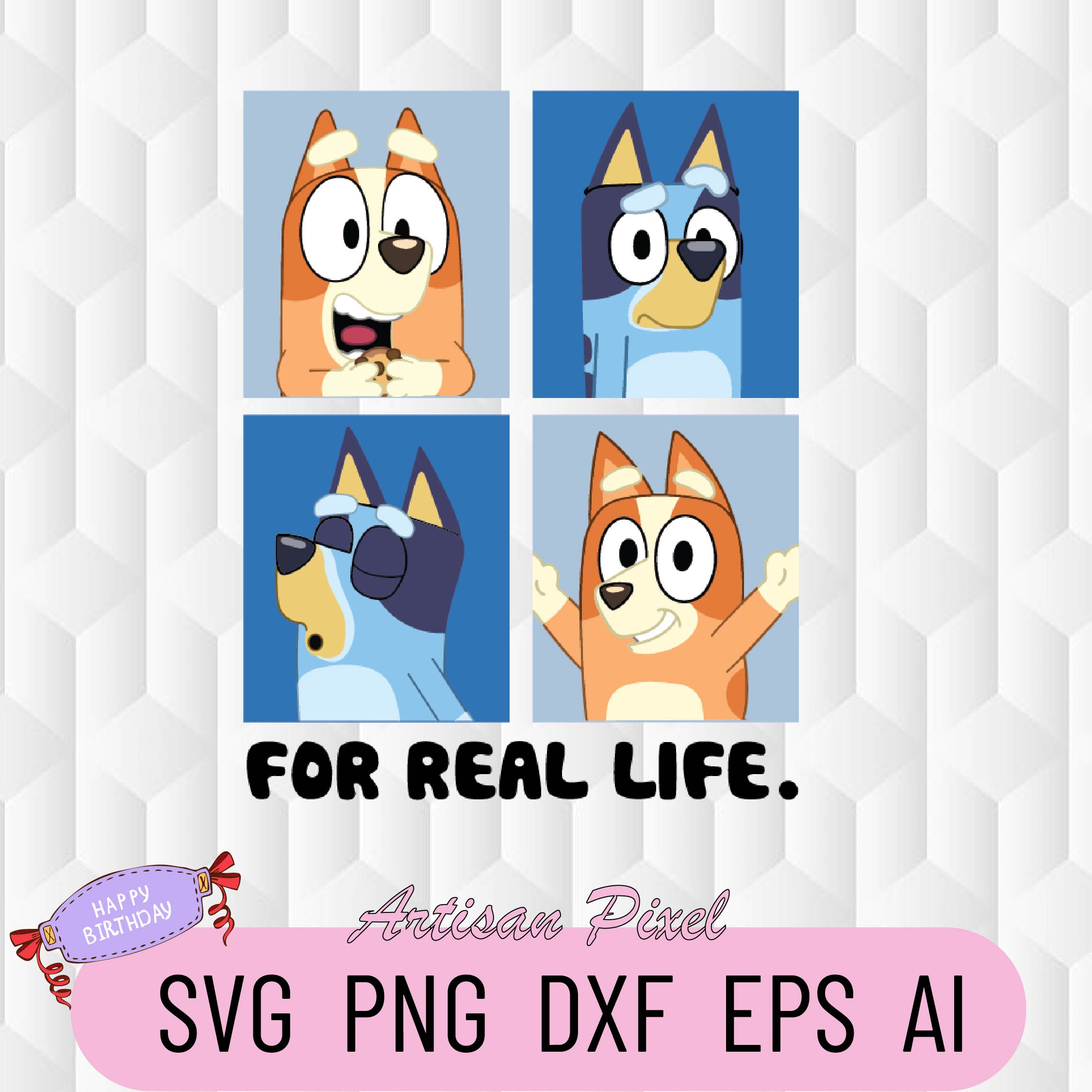 Bluey For Real Life Svg, Bluey Svg, Bluey Family Svg, Bluey - Inspire ...