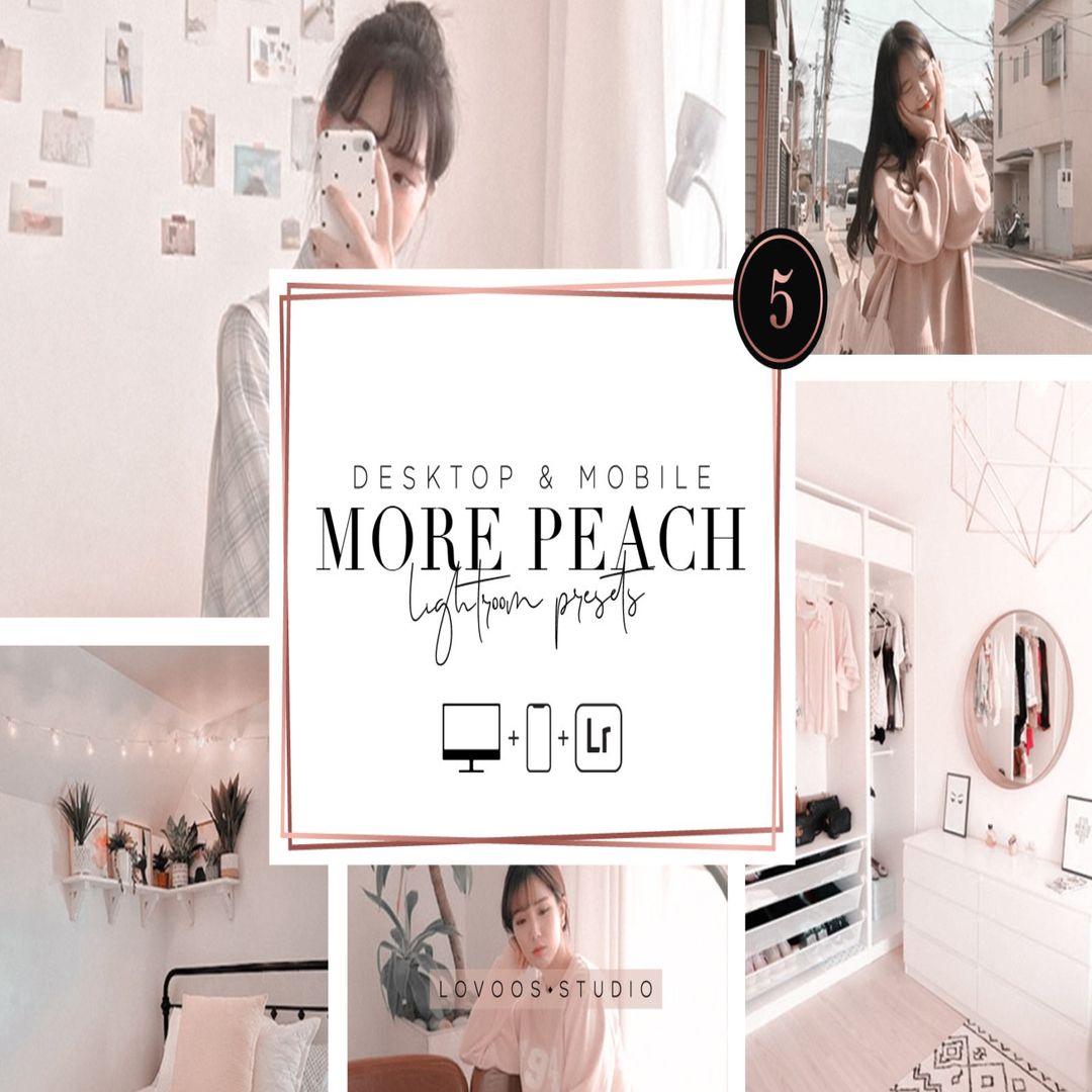 MORE PEACH – Lightroom Presets Mobile & Desktop Presets | Inspire Uplift