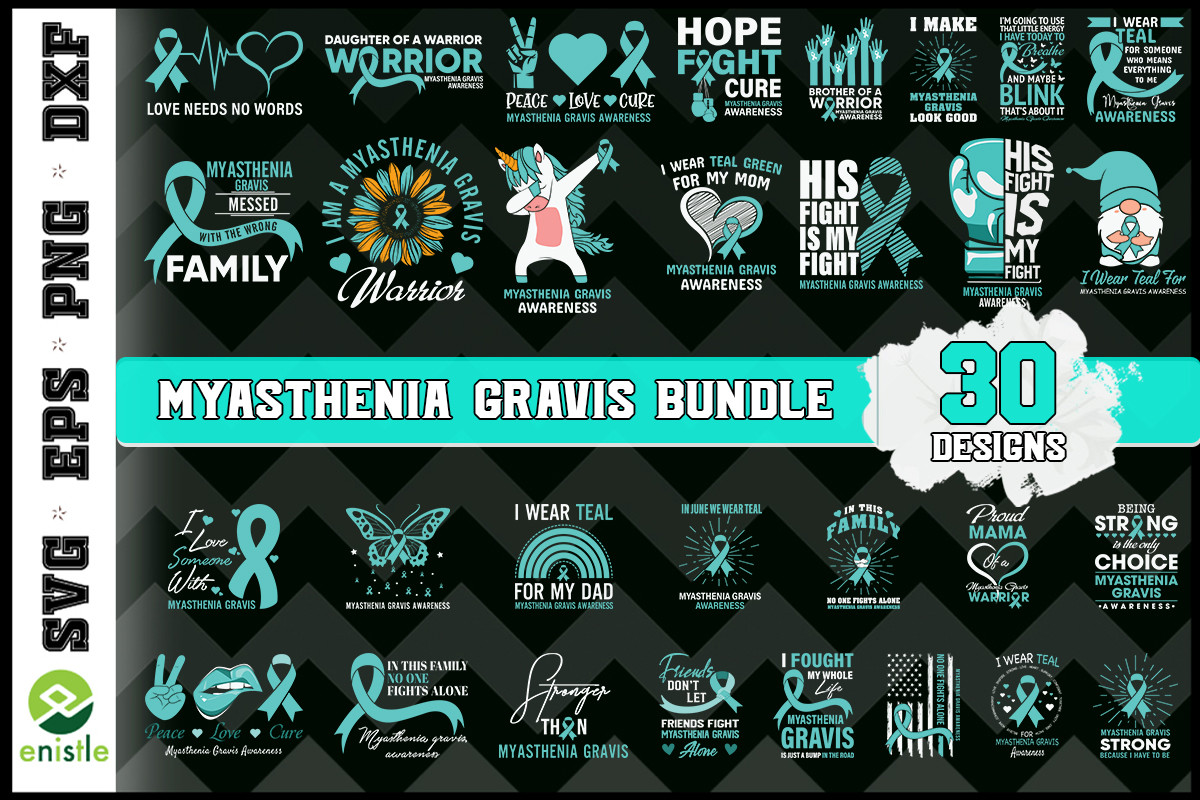 30 Myasthenia Gravis Designs Bundle - SVG, PNG, DXF, EPS, PD | Inspire ...