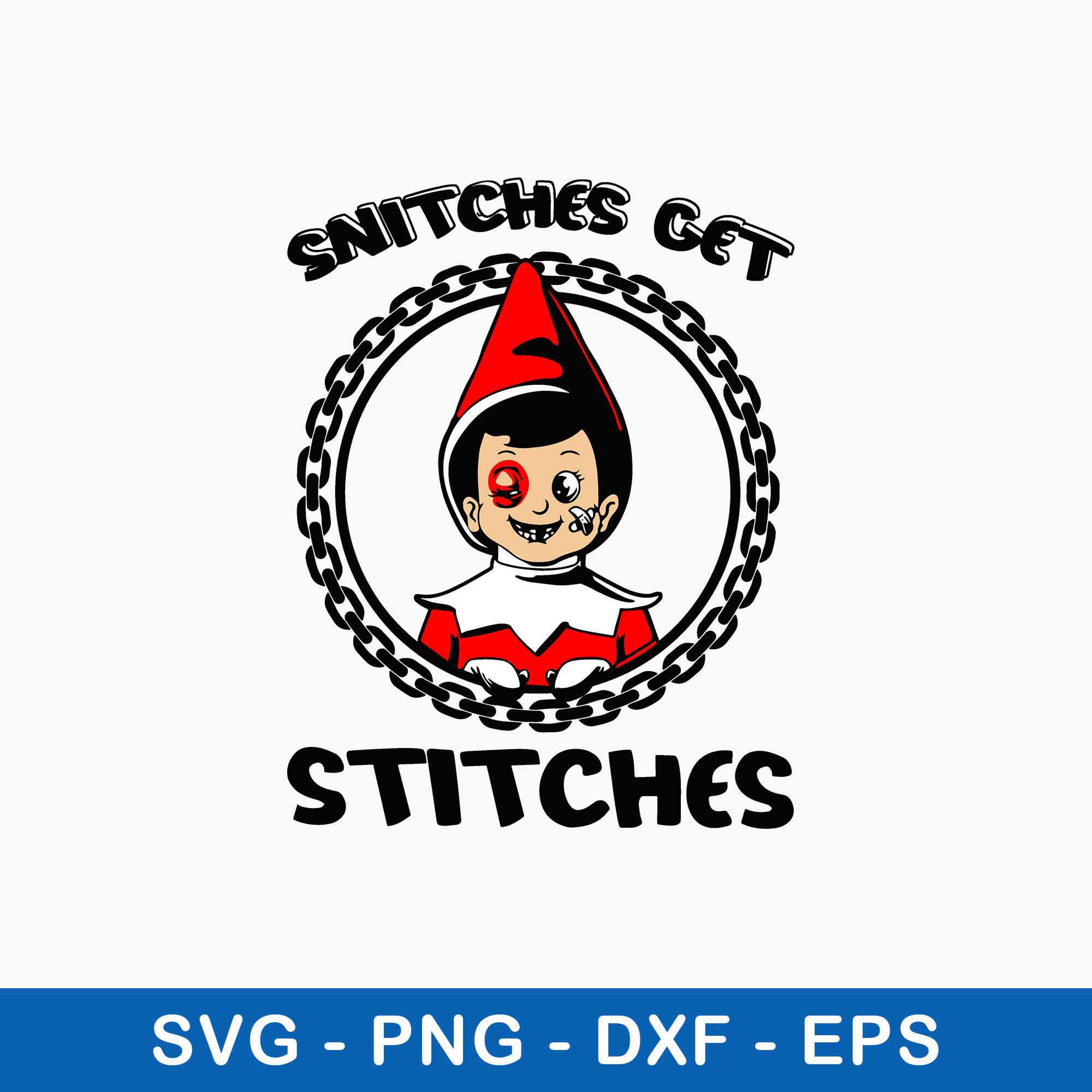 Snitches Get Stitches Elf Svg, The Elf Svg, Png Dxf Eps File | Inspire ...