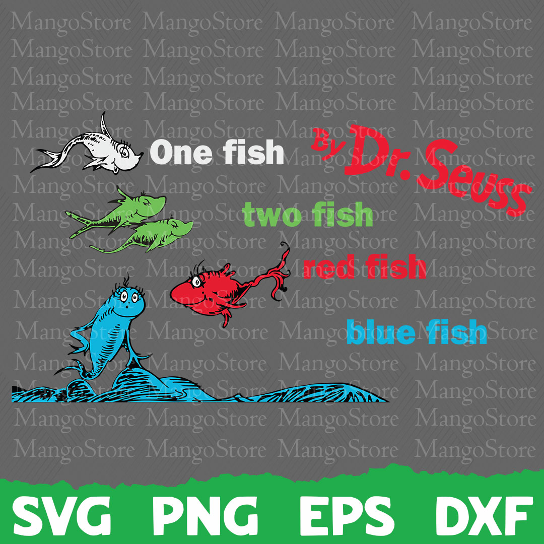 One fish, two fish, red fish, blue fish, dr Seuss Svg, Fish | Inspire ...