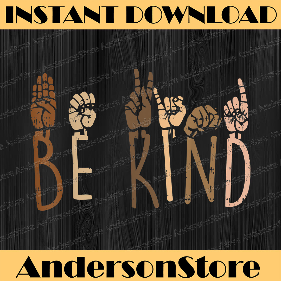 Be Kind Hand Signs ASL Black Lives Matter BLM Melanin Pride | Inspire ...