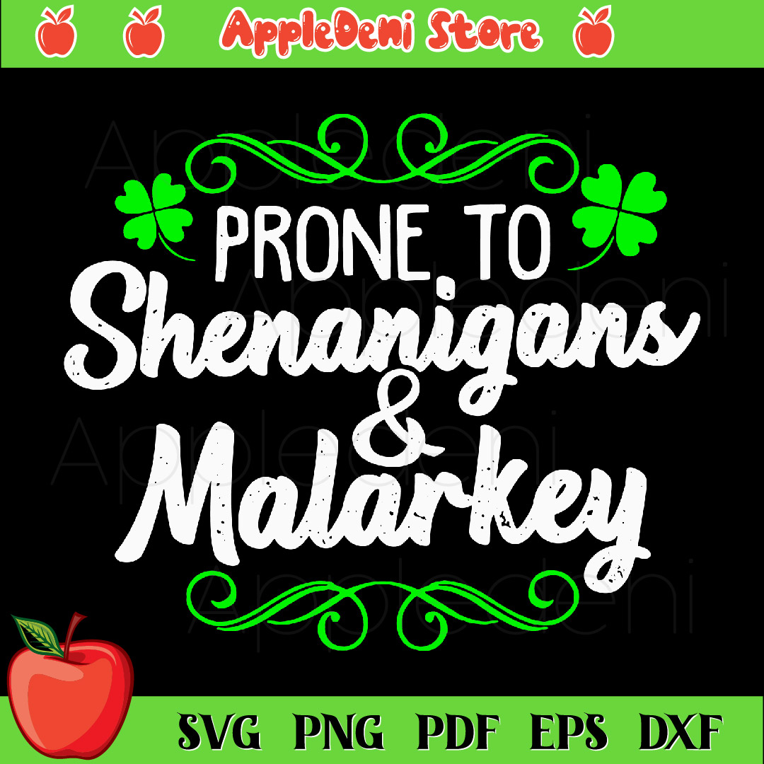 Prone to Shenanigans & Malarkey St Patricks Day Svg, Patrick | Inspire ...