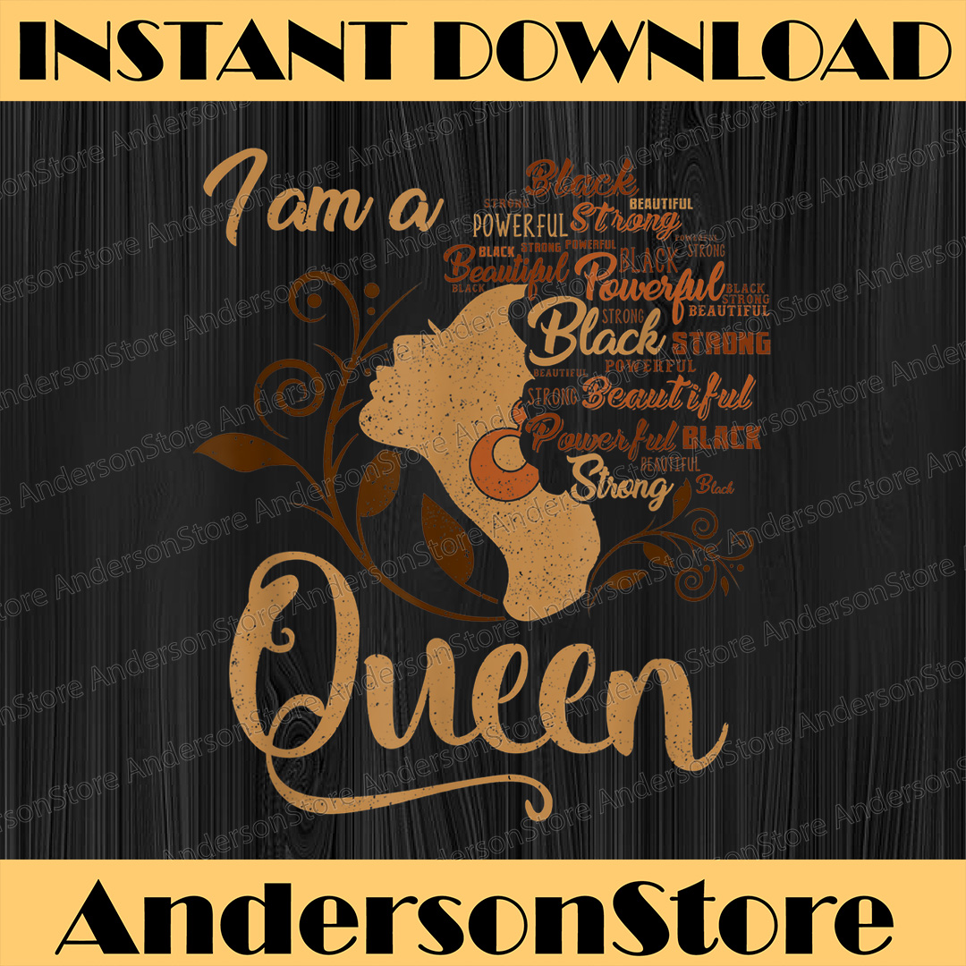 Black History Month I'm a Queen African American Black Histo - Inspire ...