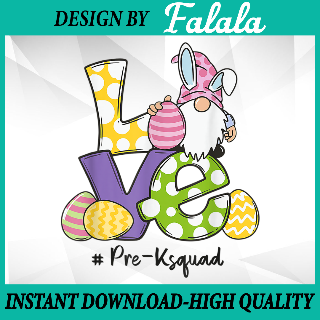 Love Pre-K Gnomes Png, bunny Eggs Teacher Png, Easter day Pn | Inspire ...