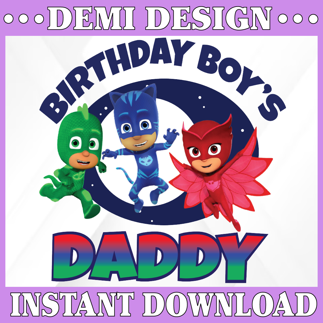 PJ Masks Birthday Boy's Daddy Digital Iron on transfer image | Inspire ...