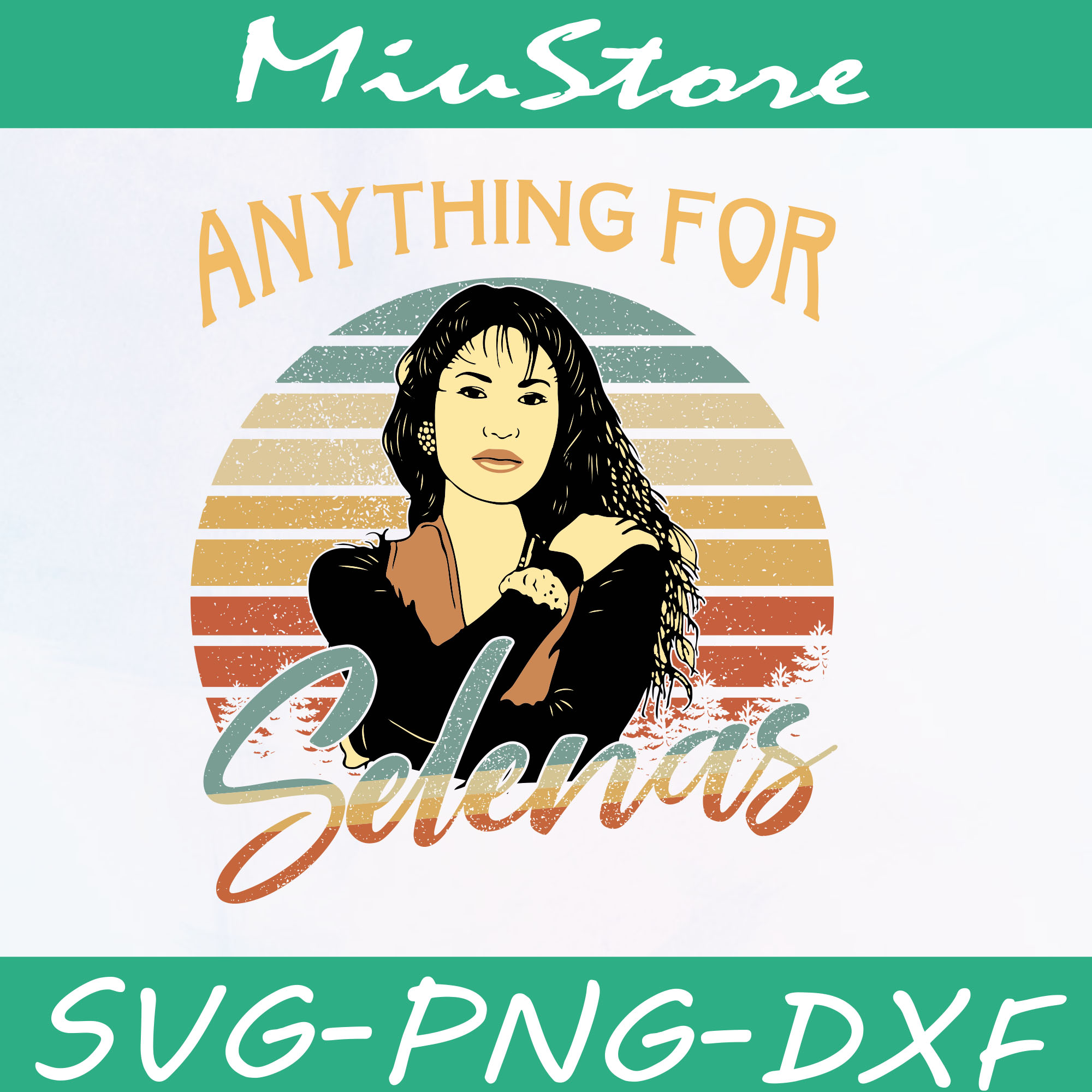 Anything For Selenas Vintage SVG,png,dxf,clipart,cricut | Inspire Uplift