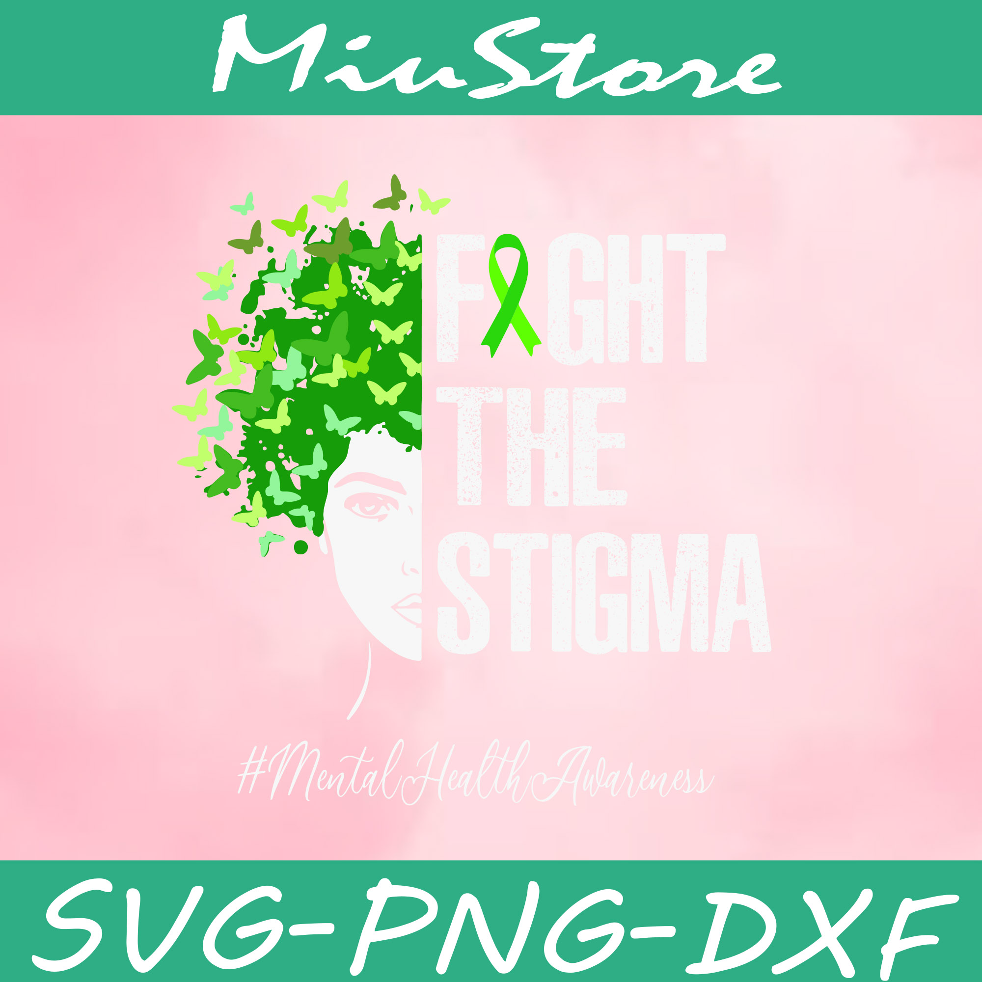 Fight The Stigma Svg, Mental Health Awareness Svg Svg,png,dx - Inspire ...