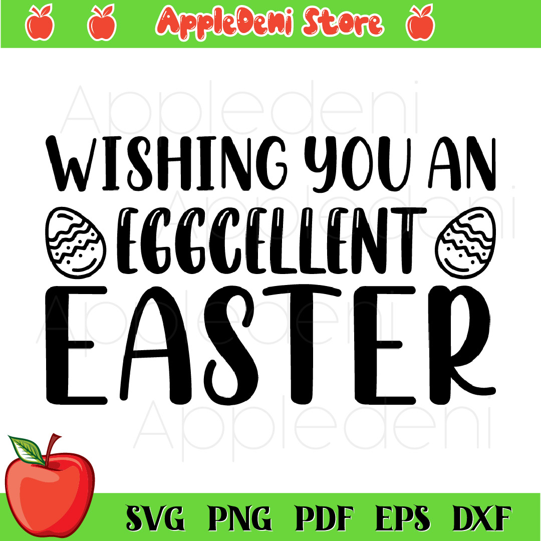 Wishing You An Eggcellent Easter Svg, Easter Svg, Happy East | Inspire ...