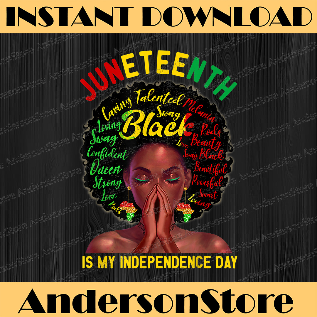 Juneteenth Is My Independence Day African Black Girl Queen J - Inspire ...