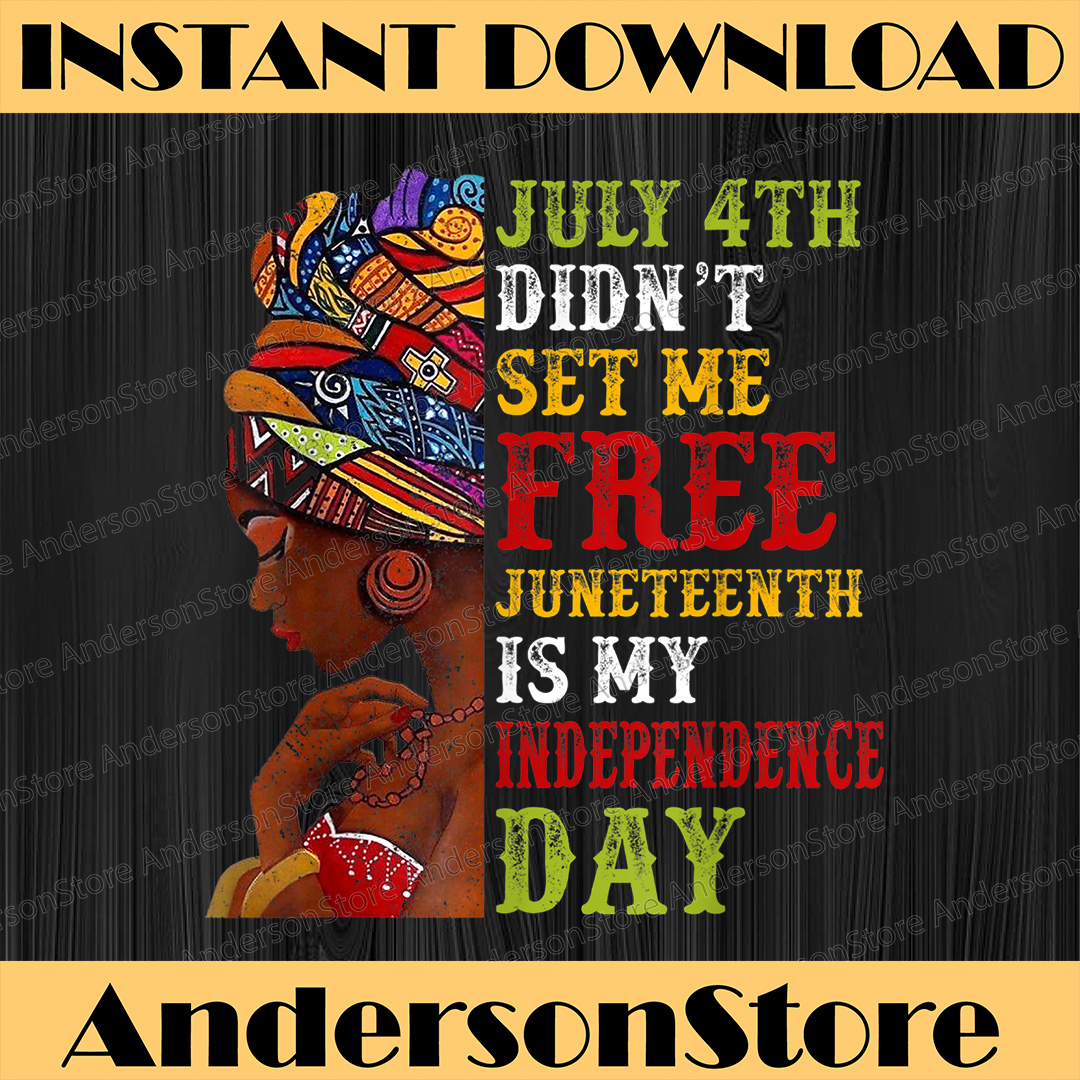 Juneteenth is My Independence Day Not July 4th Juneteenth, B | Inspire ...