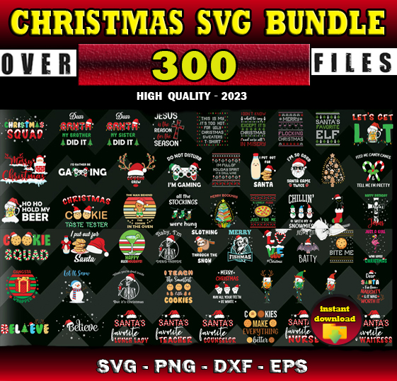 300 CHRISTMAS SVG BUNDLE - SVG, PNG, DXF, EPS Files For Prin - Inspire ...