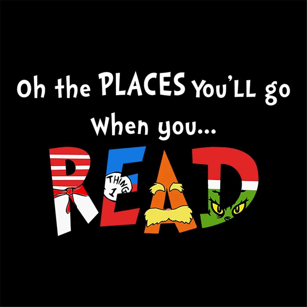 Oh the places you'll go when you read svg, trending svg, dr - Inspire ...