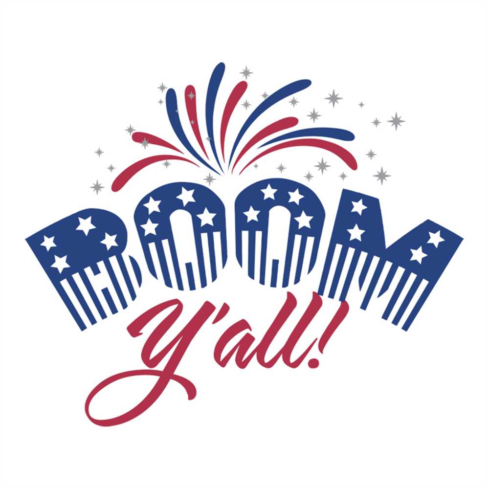 Boom y'all svg, independence day svg, 4th of july svg, boom | Inspire ...