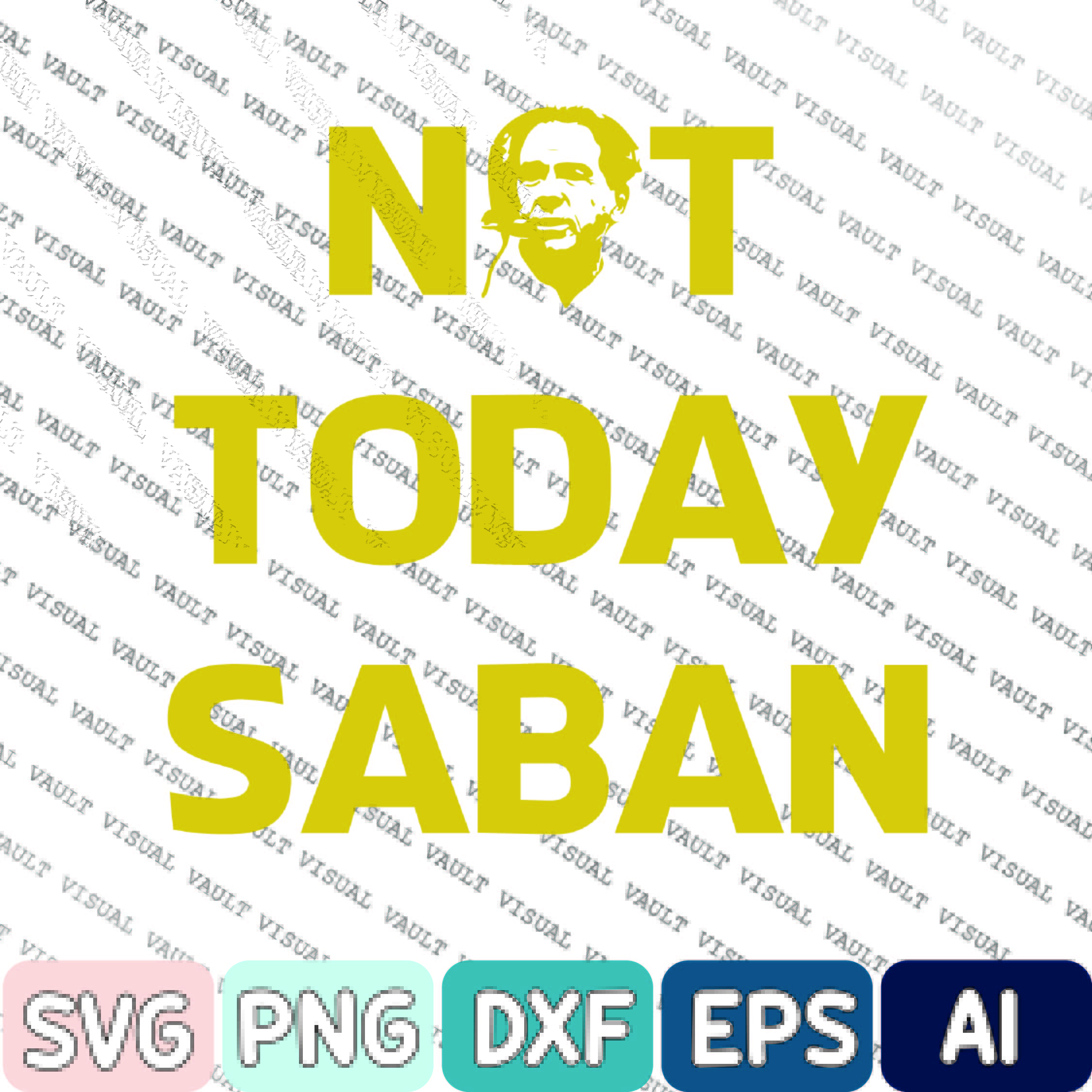 Not Today Saban Svg, Cricut Cutting File & Png Printable Tra | Inspire ...