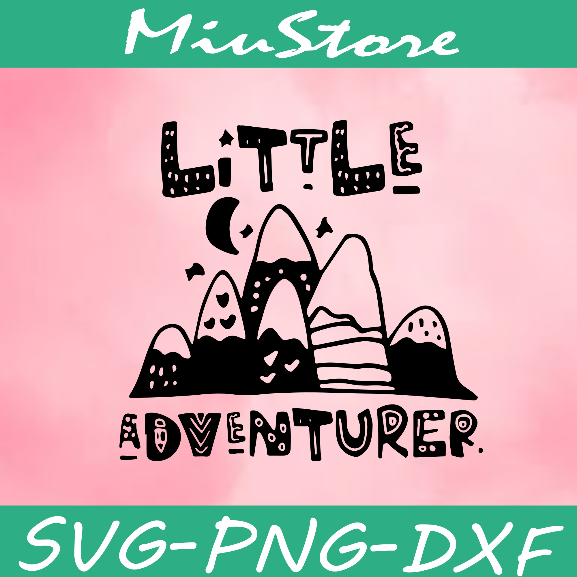 Little Adventurer Svg,png,dxf,cricut | Inspire Uplift