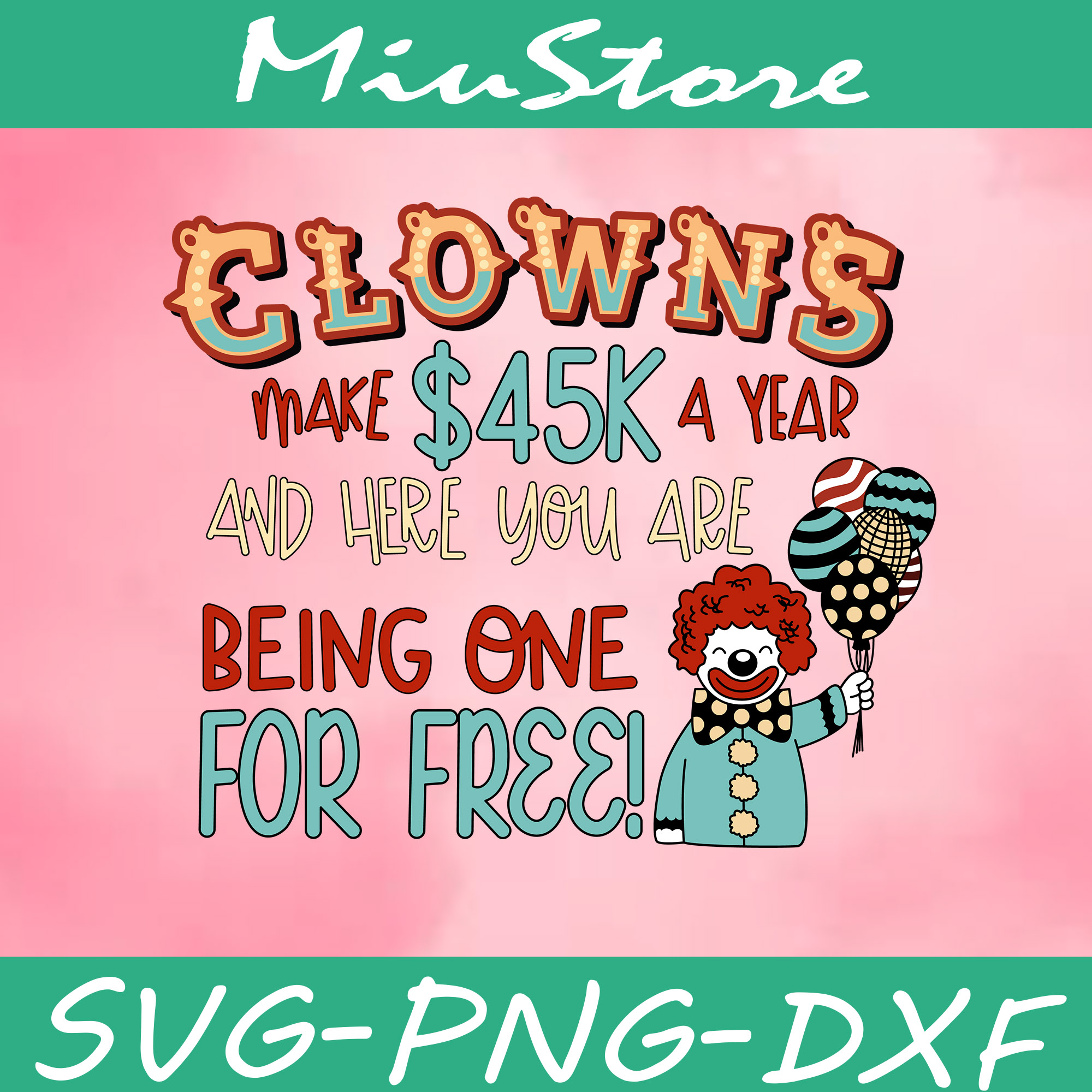 Joker Quotes SVG, Clowns Make 45k A Year And Here You Are Be | Inspire ...