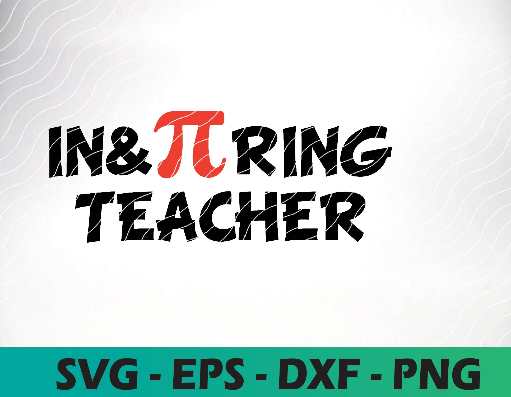 Pi svg, Inspiring Teacher svg, Math svg, Math Teacher Svg, P | Inspire ...