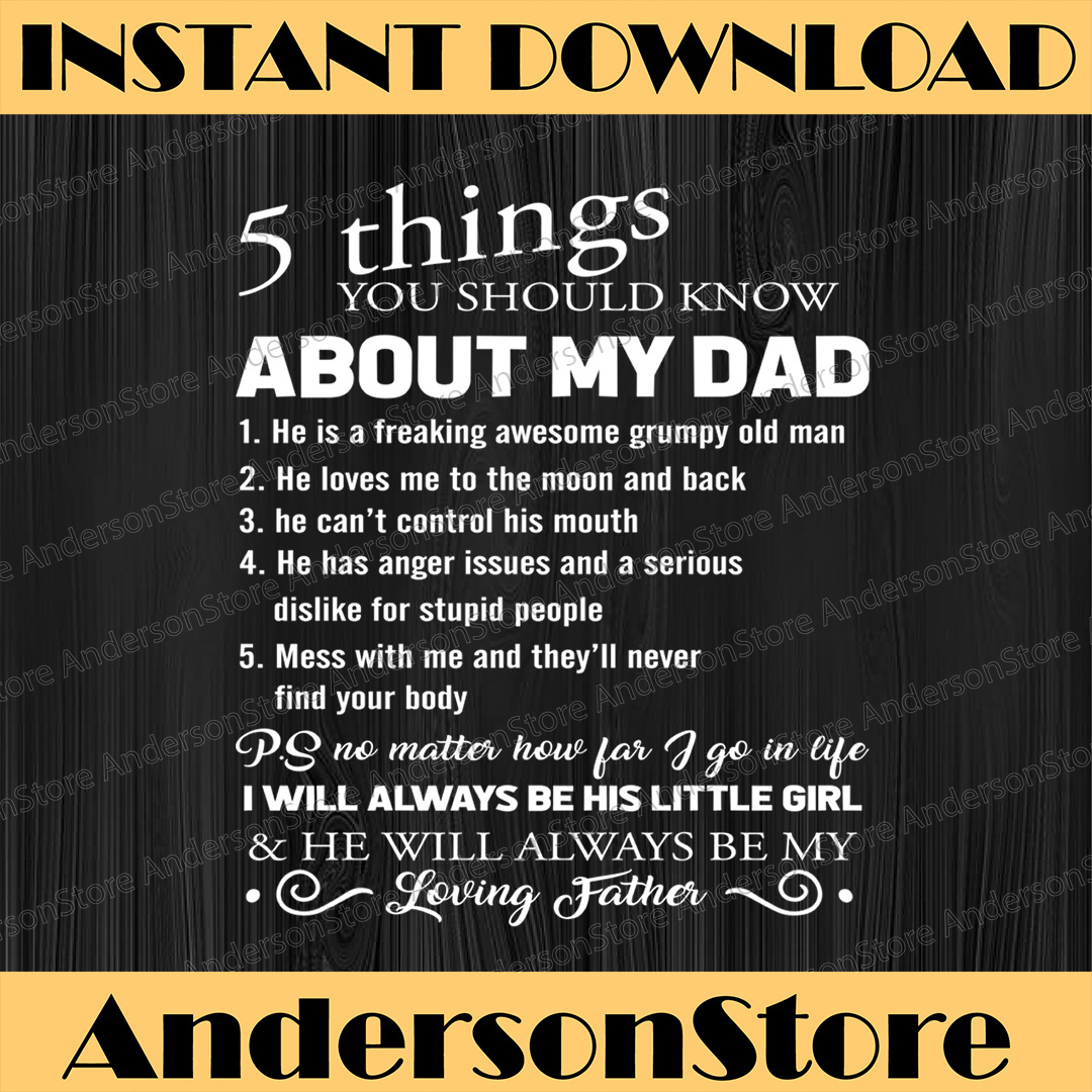 5 Things You Should Know About My Dad Father's Day Best Dad - Inspire ...