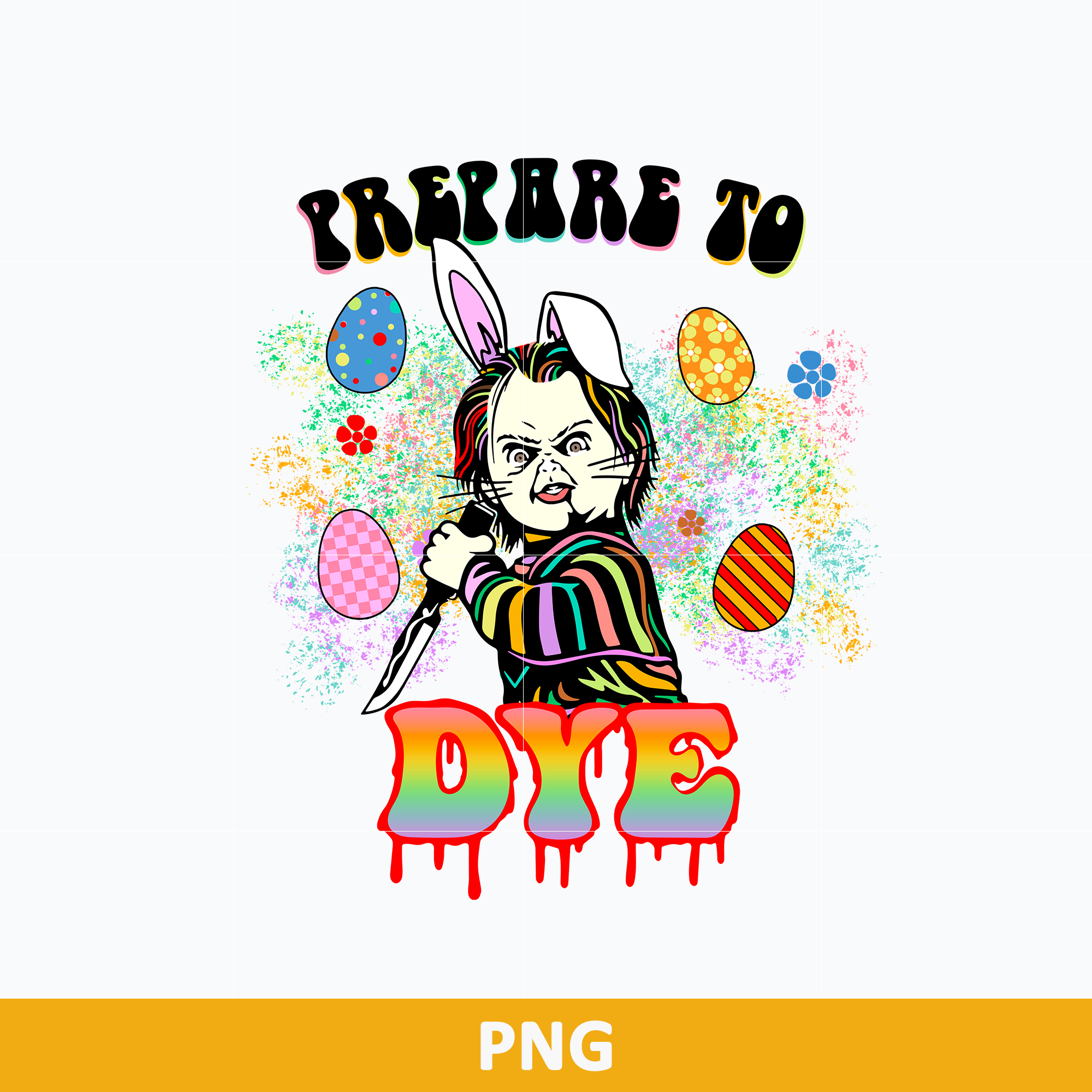 Chucky Prepare for Dye Png, Easter Chucky Png, Easter Horror | Inspire ...