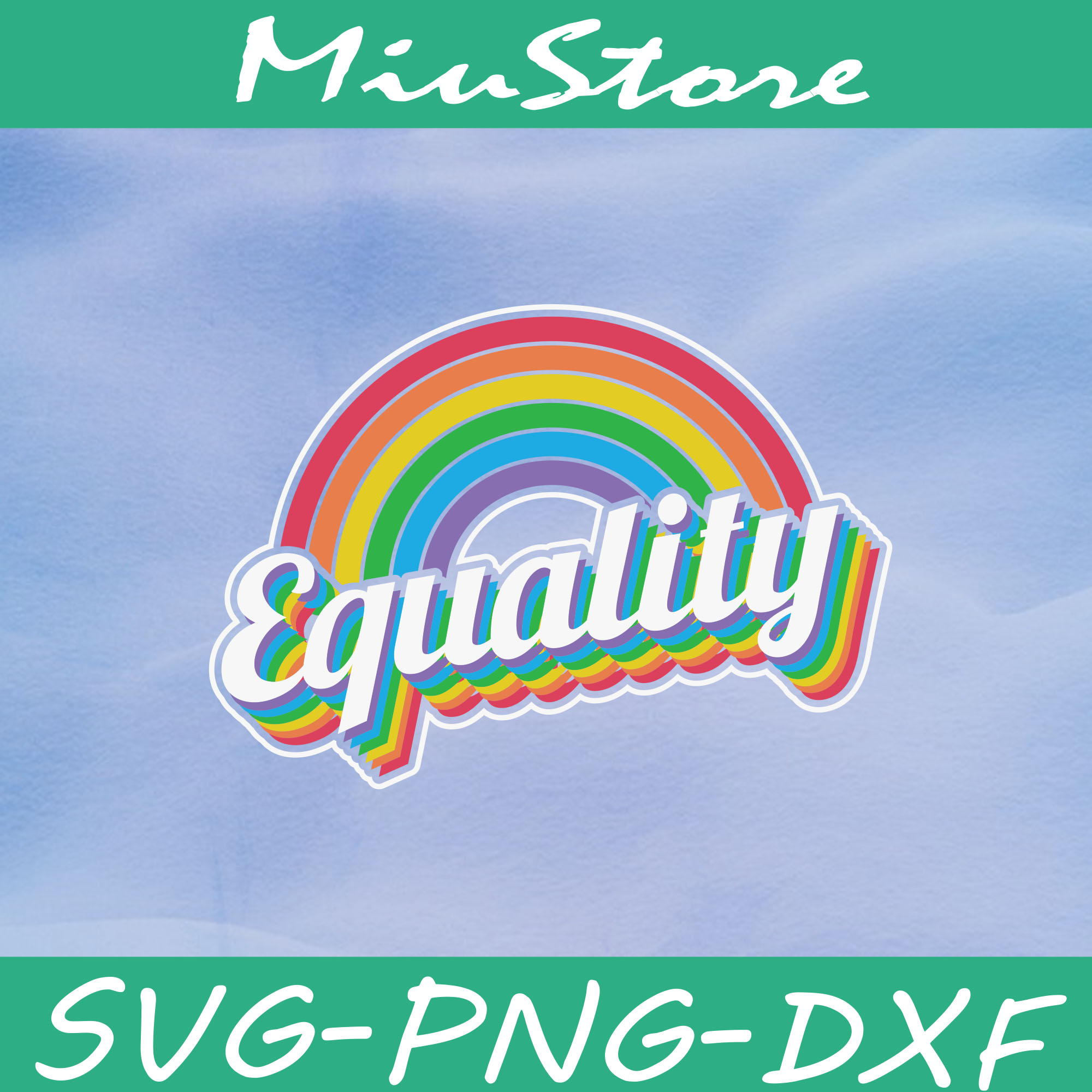 Rainbow Equality LGBT SVG,png,dxf,cricut - Inspire Uplift