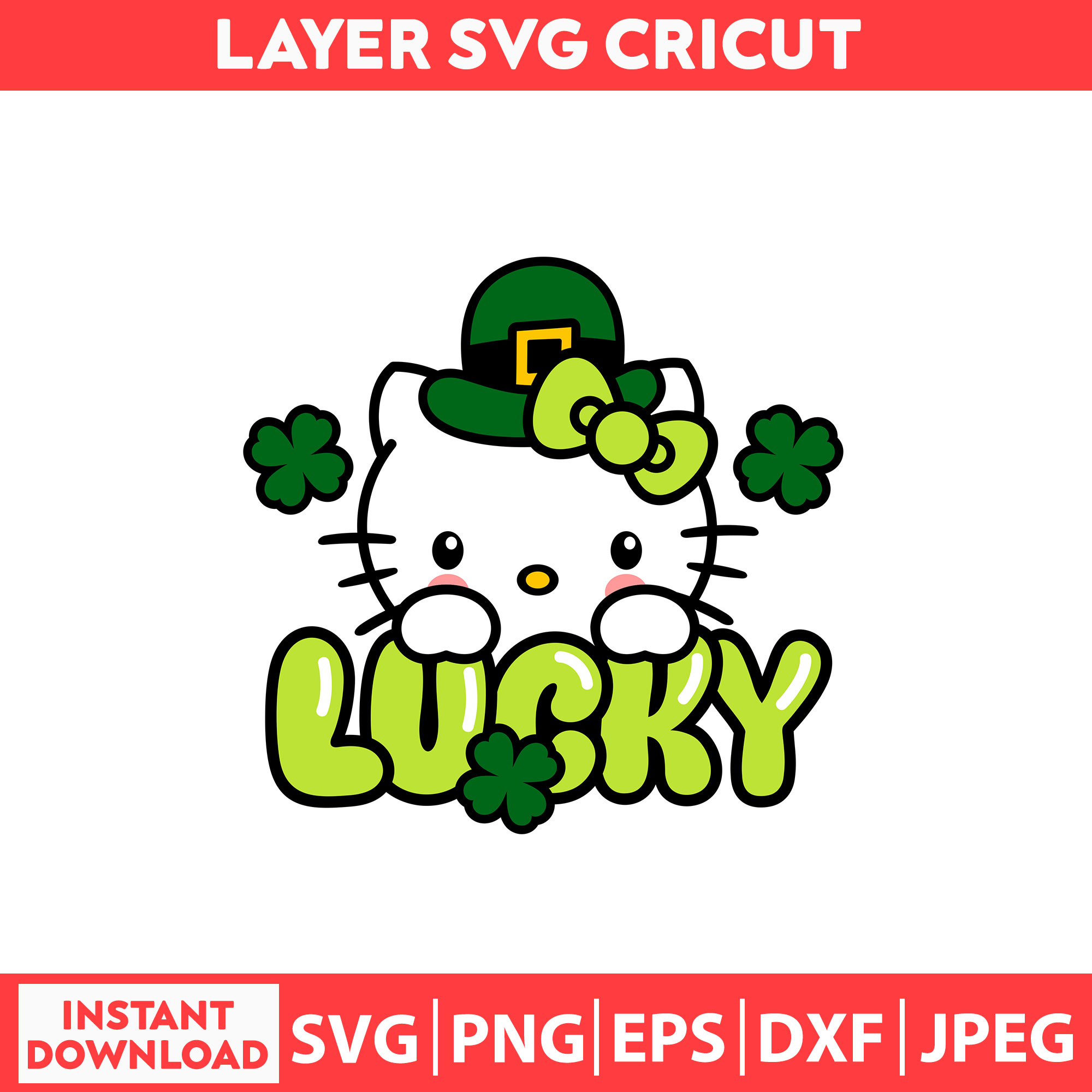 Lucky Hello Kitty Svg, St Patrick Day, Kawaii Kitty Svg, Luc | Inspire ...