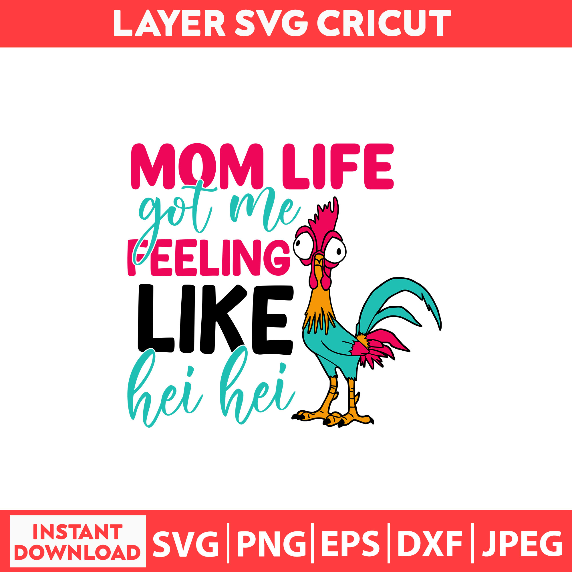 Mom Life Got Me Feeling Like Hey Hey Svg, Mom Life Svg, Moth | Inspire ...