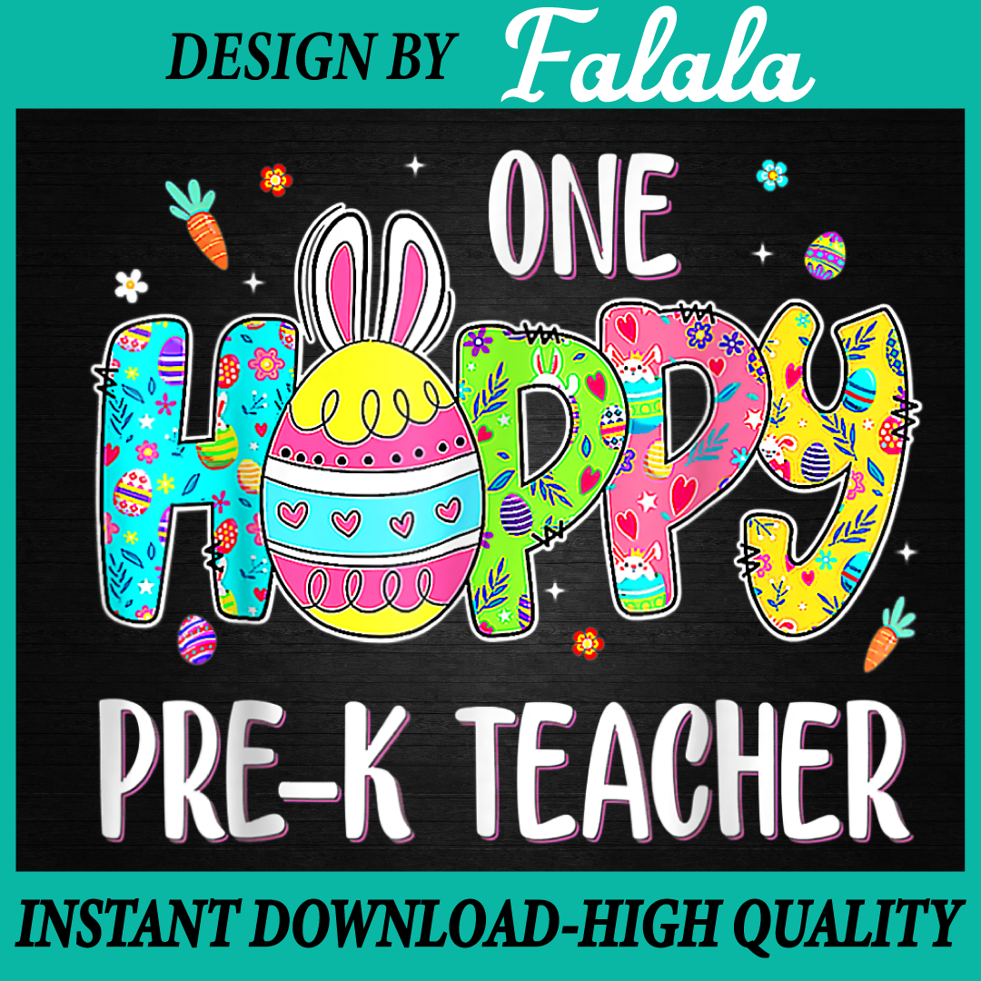 Easter Egg Png, One Hoppy Pre K Teacher Png, Pre K Teacher P - Inspire ...