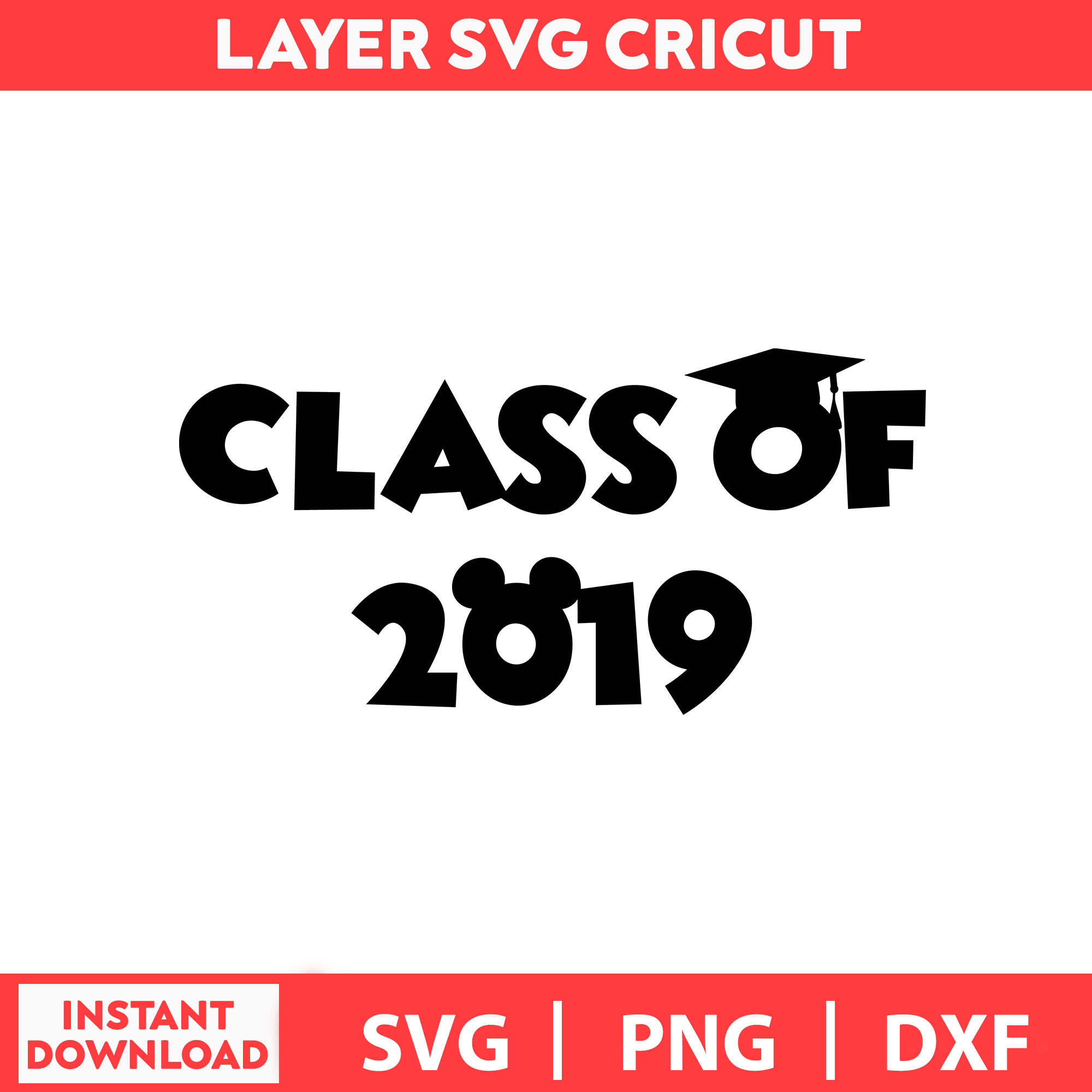 Disney Class of 2019 , Disney Birthday Svg, Disney Svg, Disn | Inspire ...