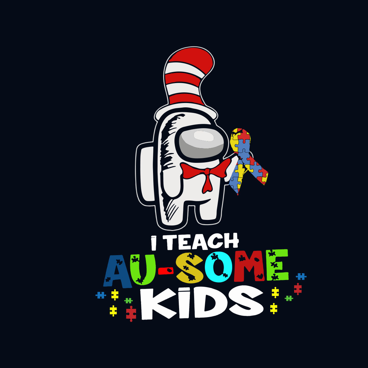 I Teach Ausome Kids Among us awareness Svg, Awareness Svg, A | Inspire ...