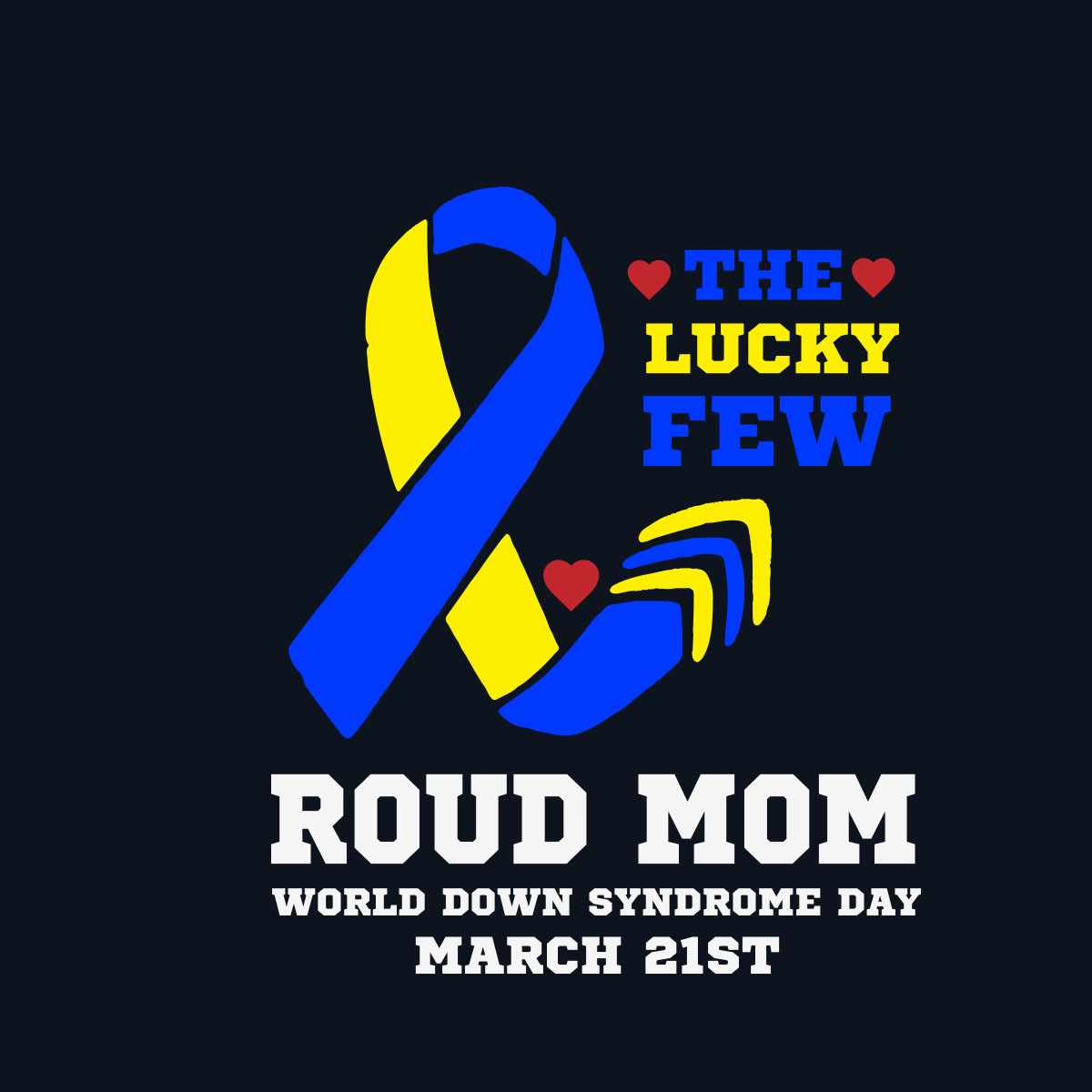 The Lucky Few Roud Mom Down Syndrome Svg, Down Syndrome Svg, | Inspire ...
