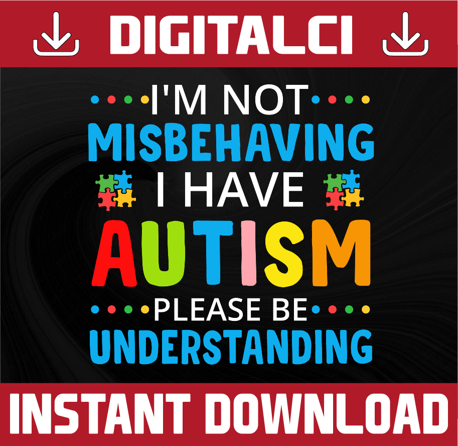 I'm Not Misbehaving I have Autism Svg, Puzzle Piece Svg, Aut | Inspire ...