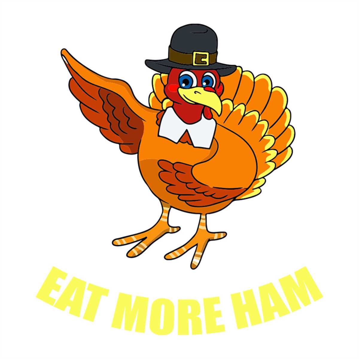 Cute Eat More Ham Dabbing Turkey On Funny Thanksgiving Day S | Inspire ...