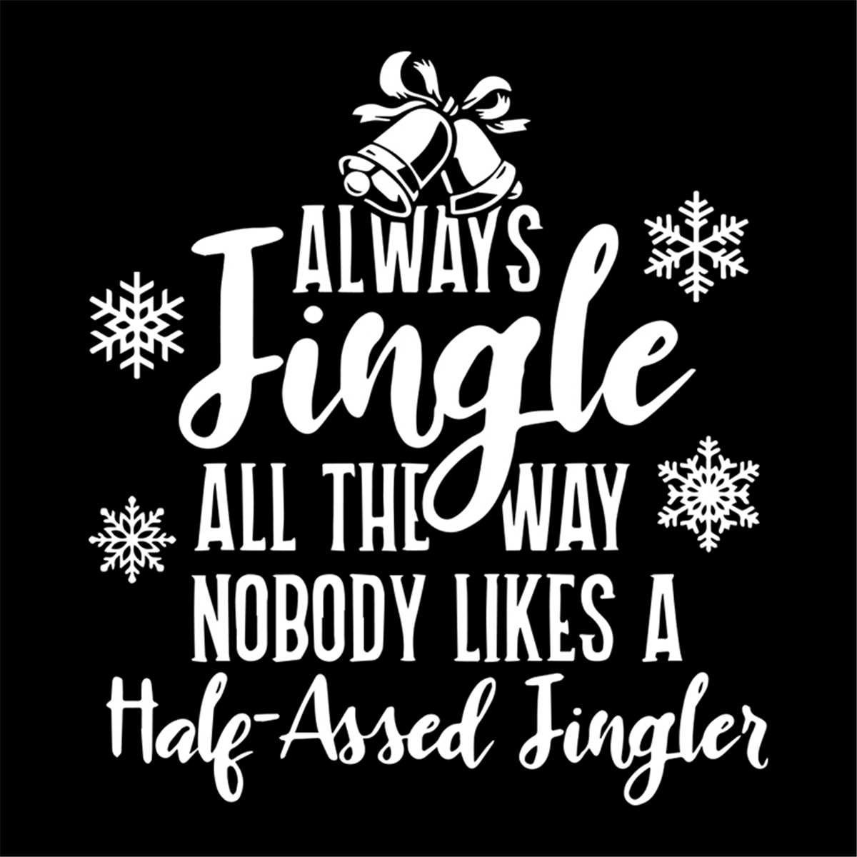Jingle All The Way svg, Christmas Svg, Jingle Bells Svg, Chr | Inspire Uplift