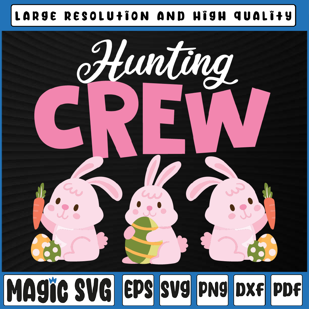 Easter Egg Hunting Crew Svg, Easter Bunny Svg, Hunting Crew - Inspire ...