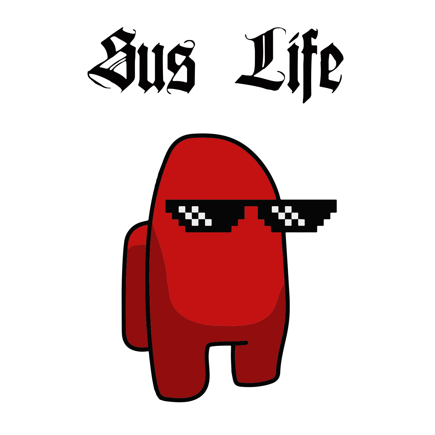 Among Us Sus Life Svg, Trending Svg, Among Us Svg, Among us - Inspire ...