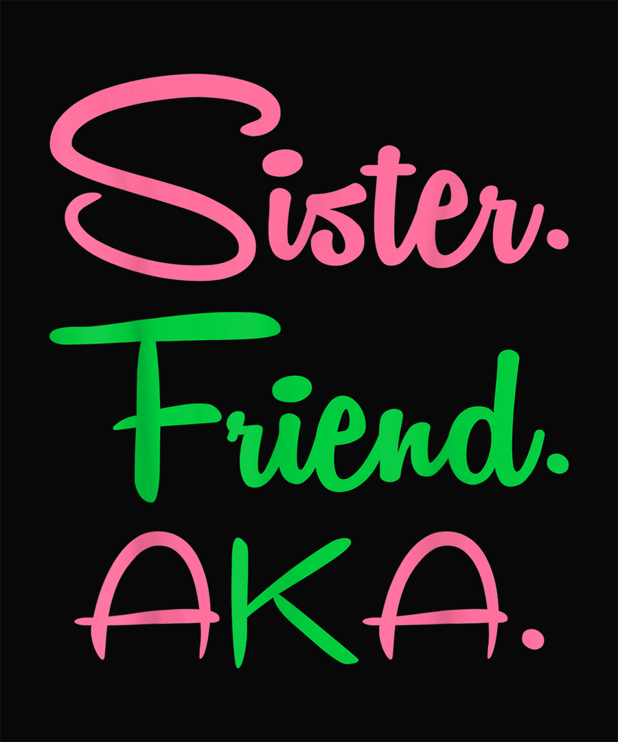 Sister AKA Friend Kappa Alpha Png, Aka Kappa Alpha Png, Alph | Inspire ...