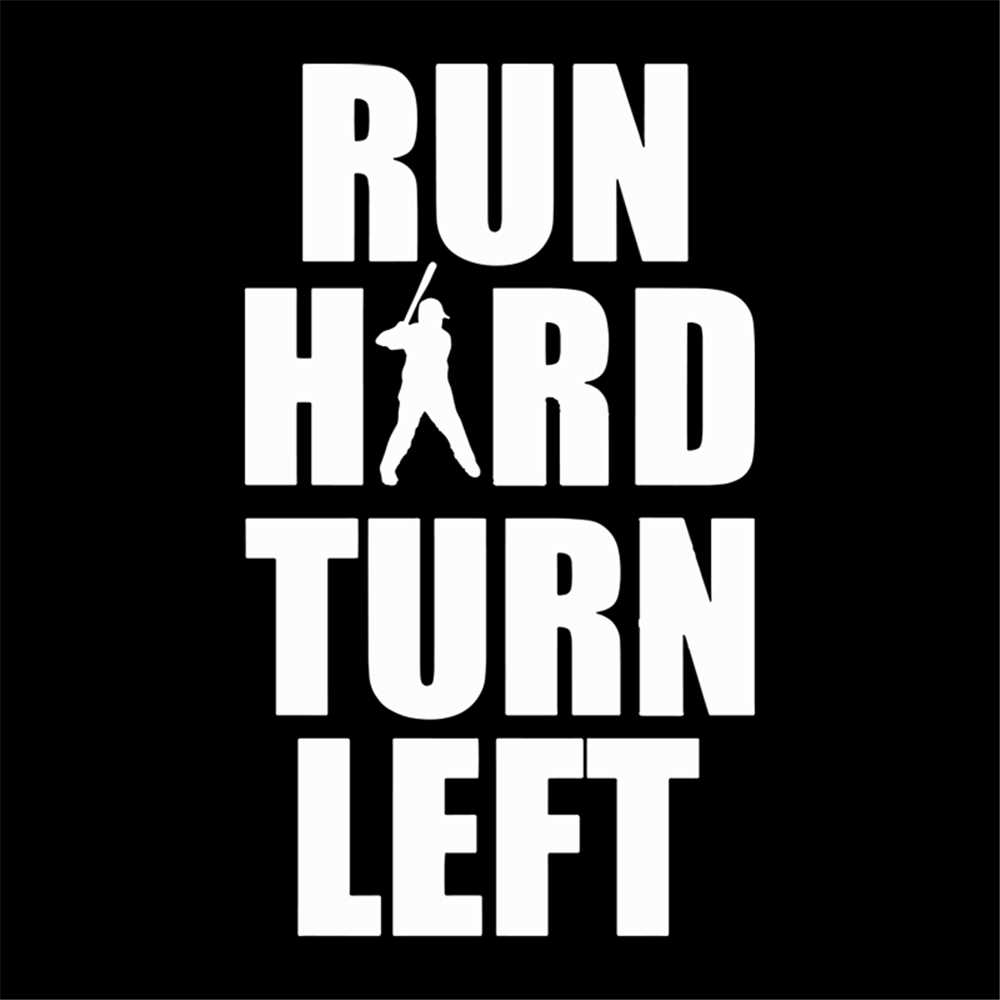 Run Hard And Turn Left Baseball Svg, Sport Svg, Baseball Pla - Inspire ...