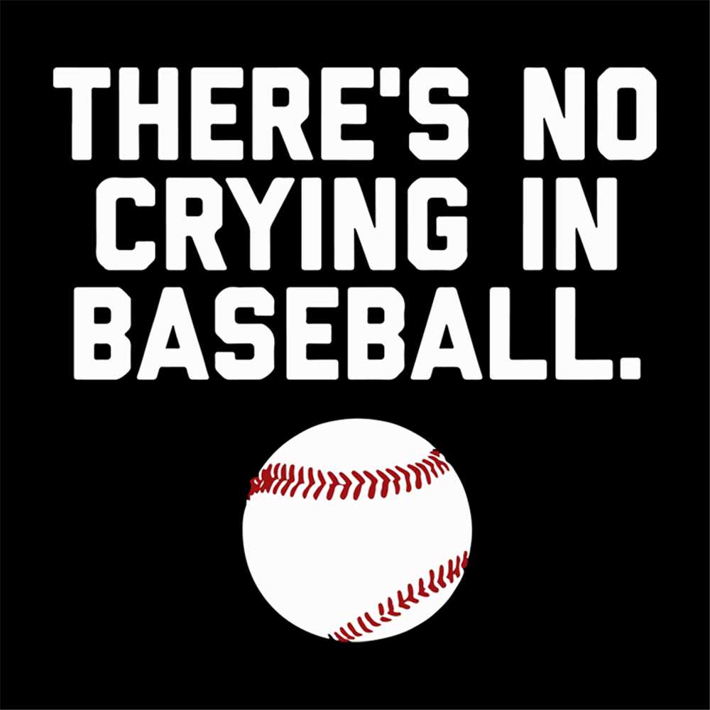 Theres No Crying In Baseball Svg, Sport Svg, Baseball Field - Inspire ...