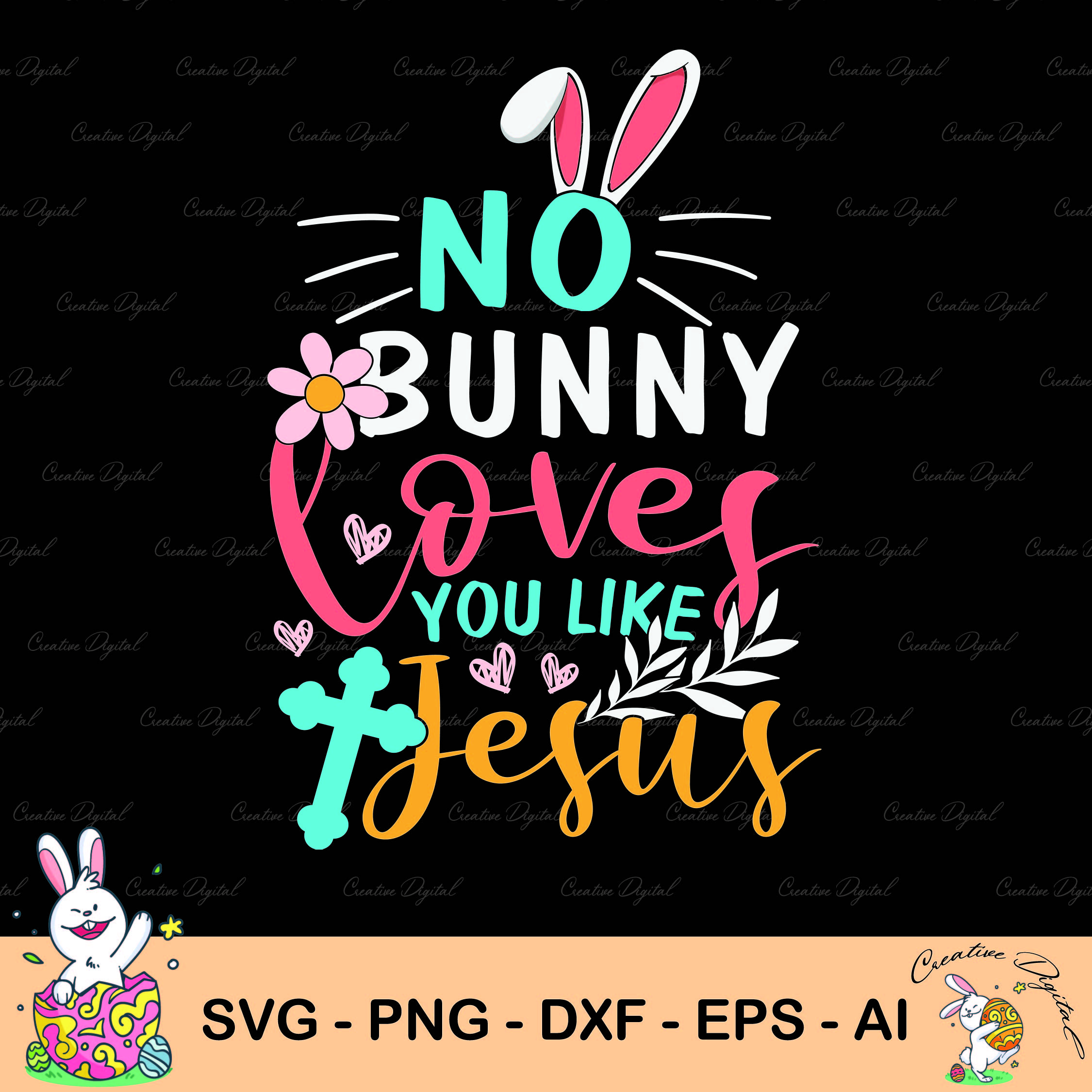 No Bunny Loves You Like Jesus Svg, Easter Svg, Easter Cut Fi - Inspire ...