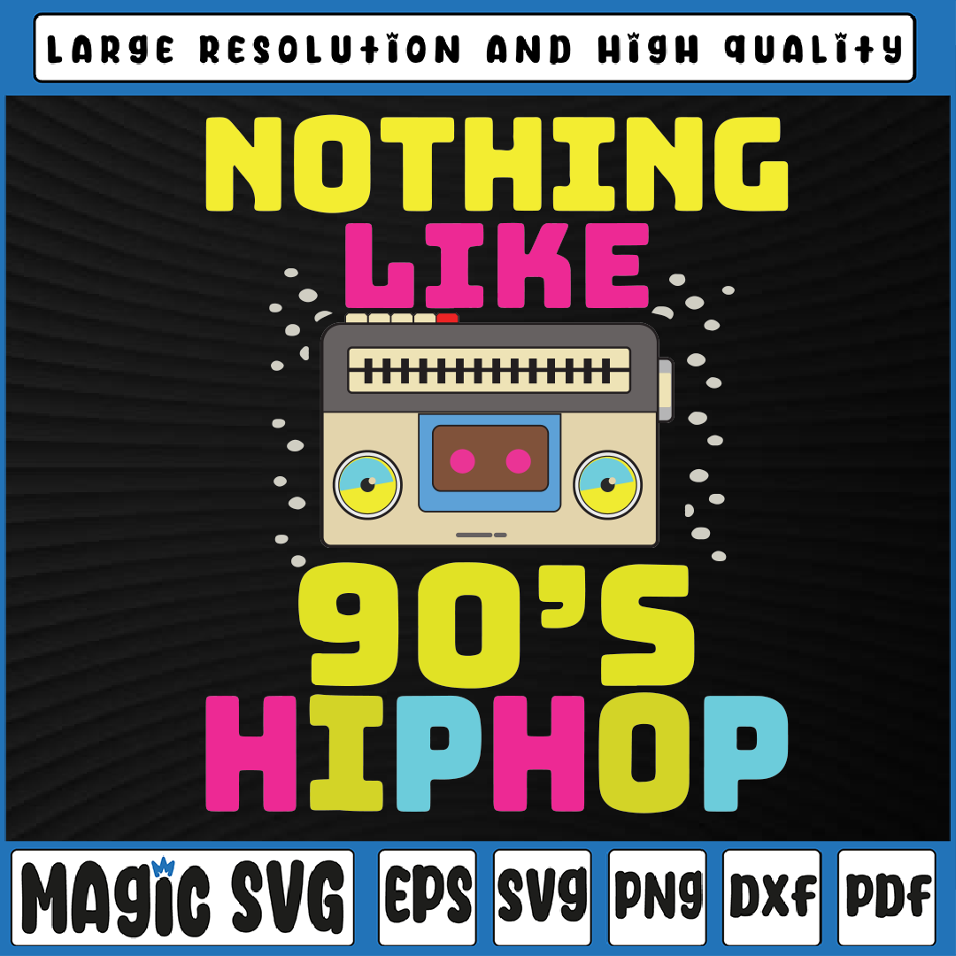 90s Hip Hop Rap Music Svg, Nostalgia Old School Svg, 90s mus | Inspire ...