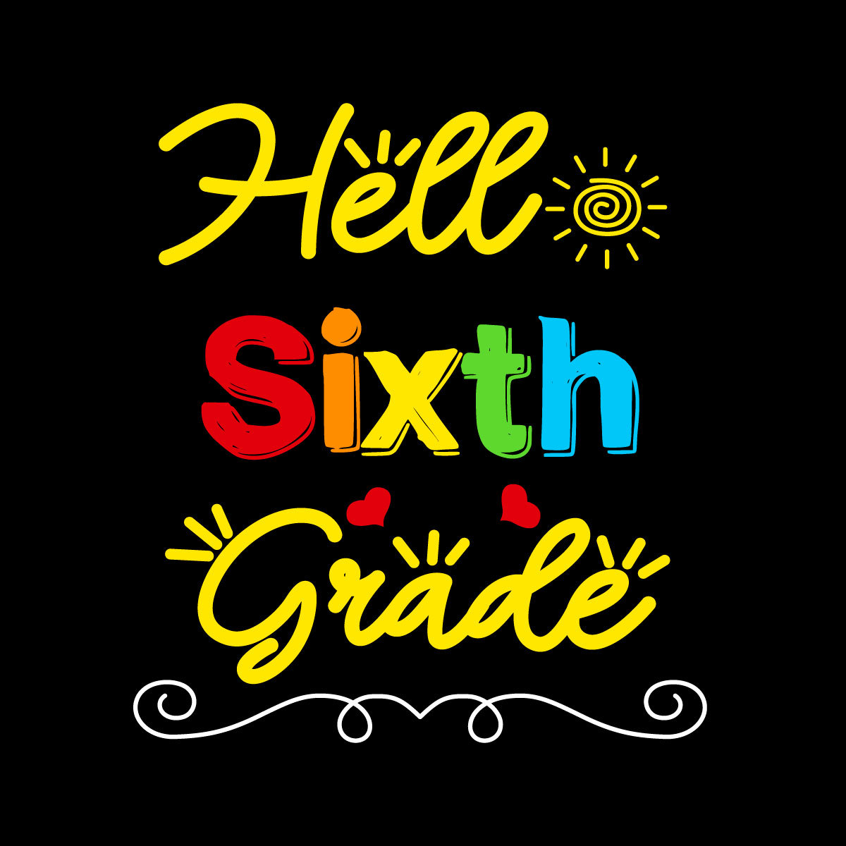 Back To School Shirt Svg Hello Sixth Grade Vector, Cute Gift - Inspire ...