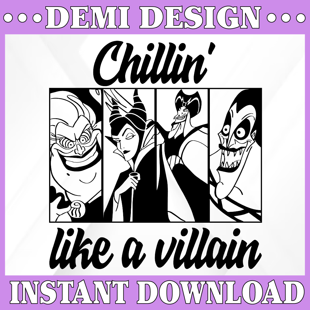 Chillin like a Villain SVG Digital Cut Files for Cricut Silh | Inspire ...